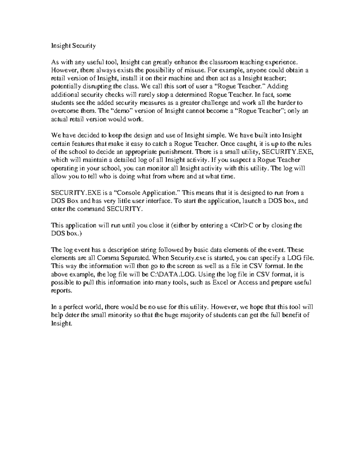 Security - asasss - Insight Security As with any useful tool, Insight ...