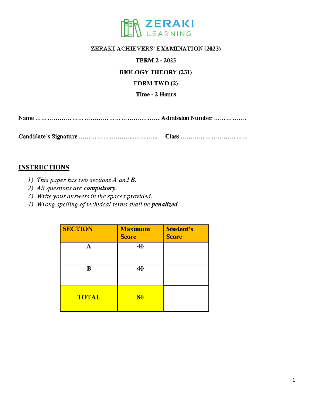 Biology Form Two - Question paper - ZERAKI ACHIEVERS’ EXAMINATION ( 2023 ) TERM 2 - 2023 BIOLOGY ...