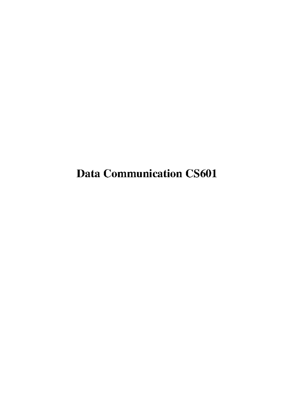 CS601 Data Communication Complete Handouts Pdf 1 - Table of Contents Data Communication CS ...