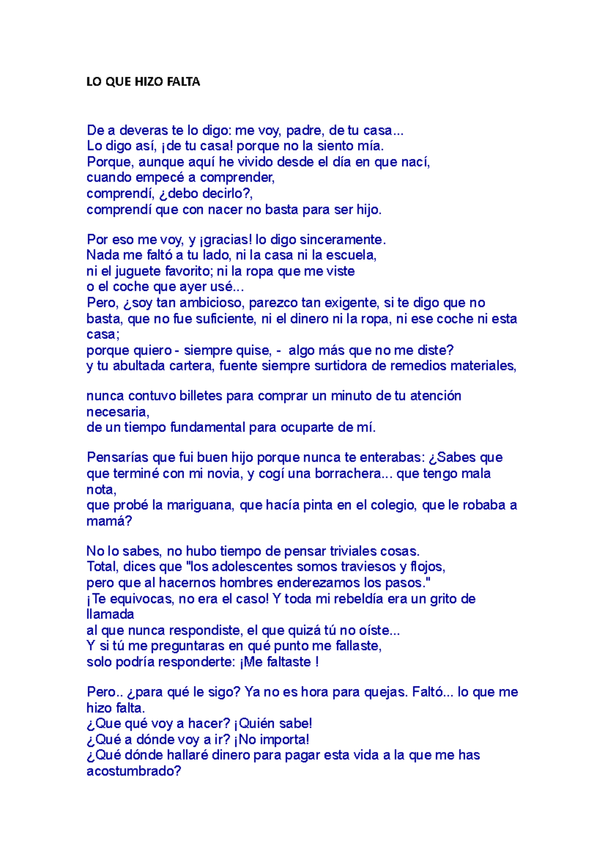 LO QUE HIZO Falta - Poesía - LO QUE HIZO FALTA De a deveras te lo digo ...