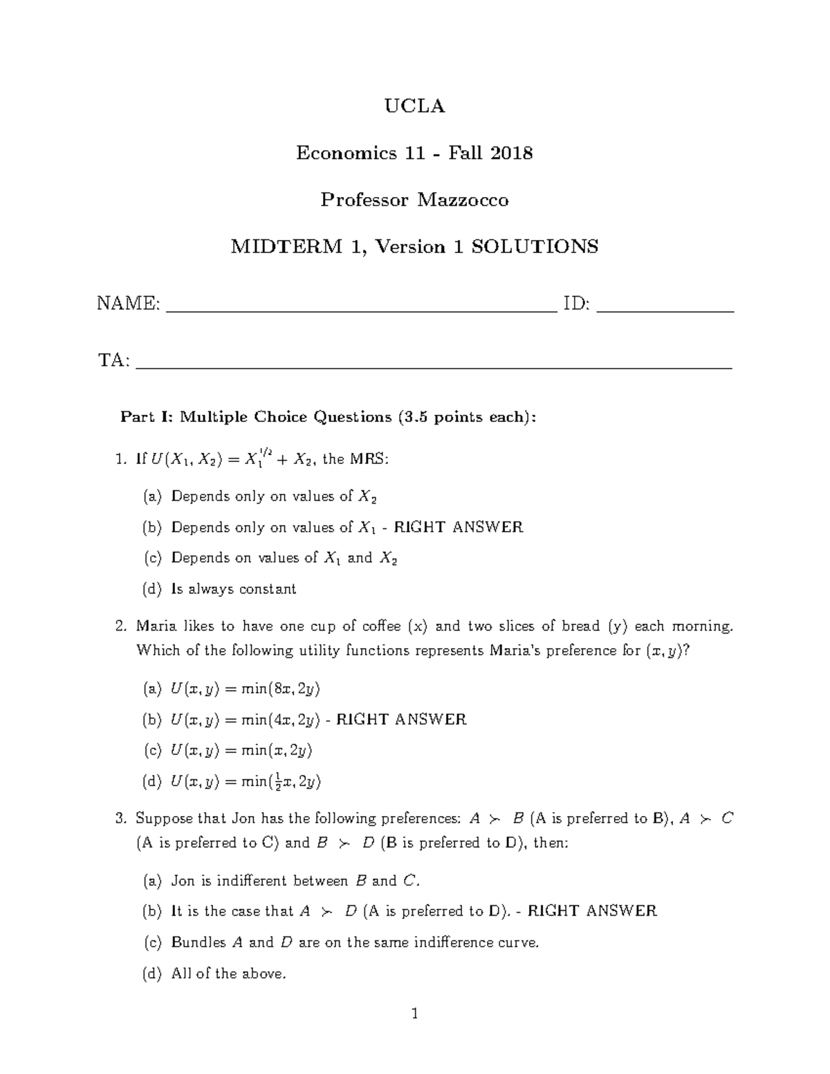 2018 MT1 solutions - UCLA Economics 11 - Fall 2018 Professor Mazzocco MIDTERM 1, Version 1 ...