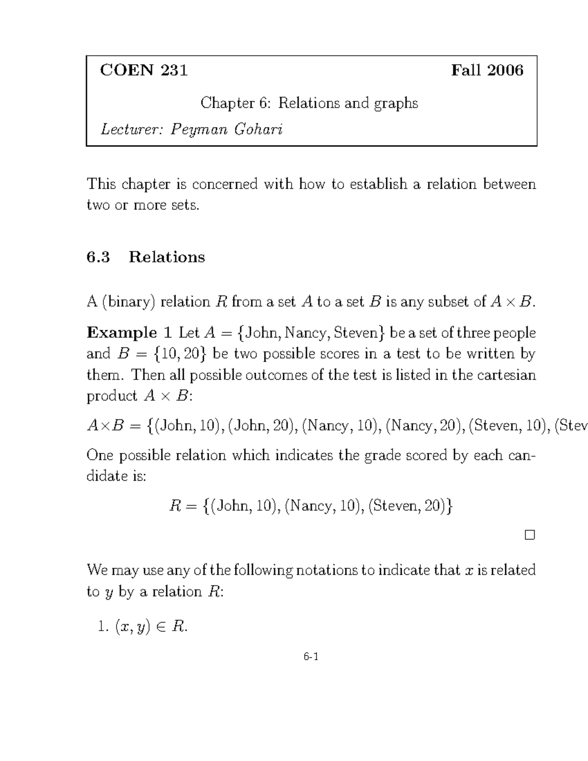 6l - COEN 231 chapter 6l - COEN 231 Fall 2006 Chapter 6: Relations and graphs Lecturer: Peyman ...