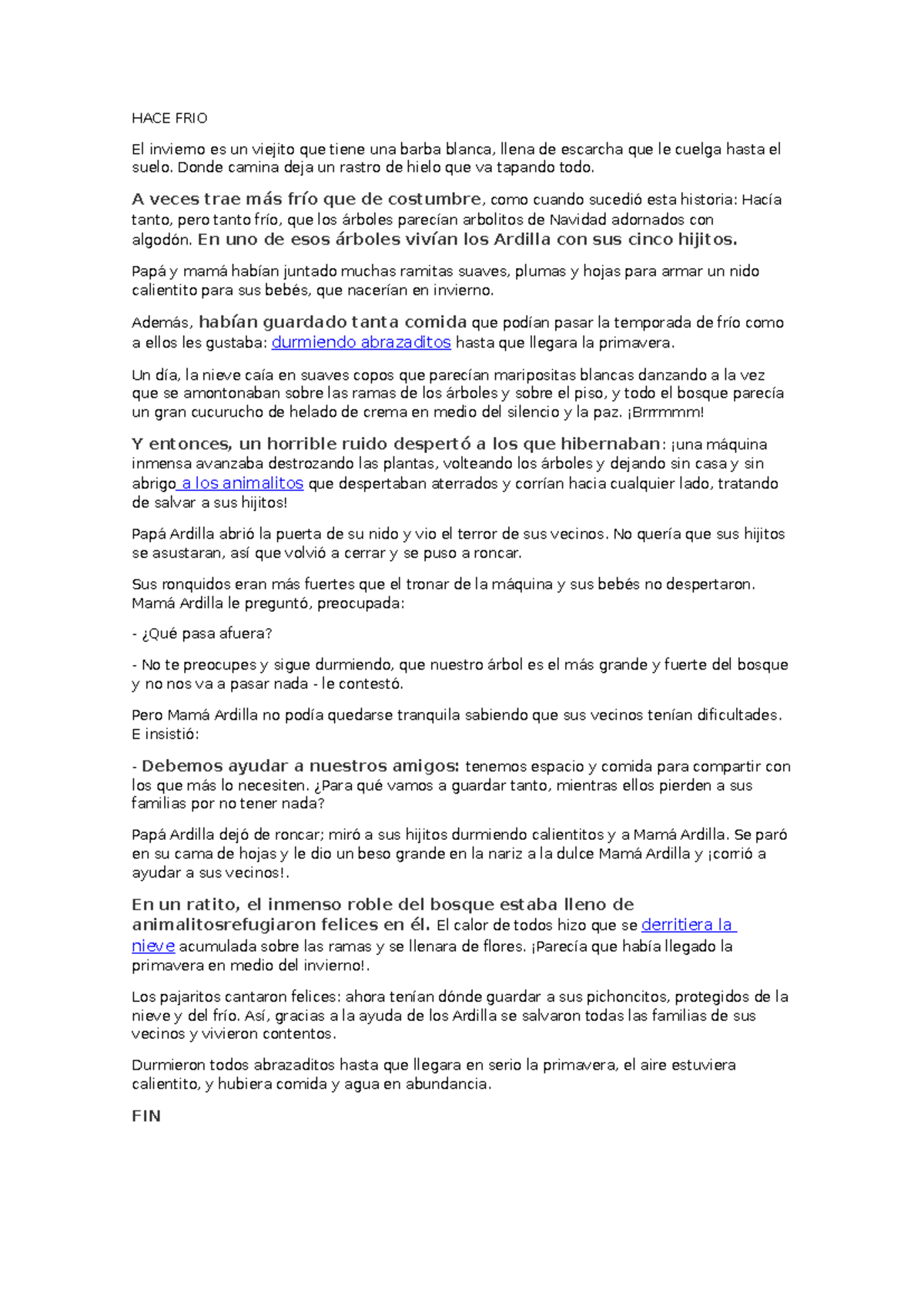 HACE FRIO - cuento para narrar en spotify - HACE FRIO El invierno es un ...