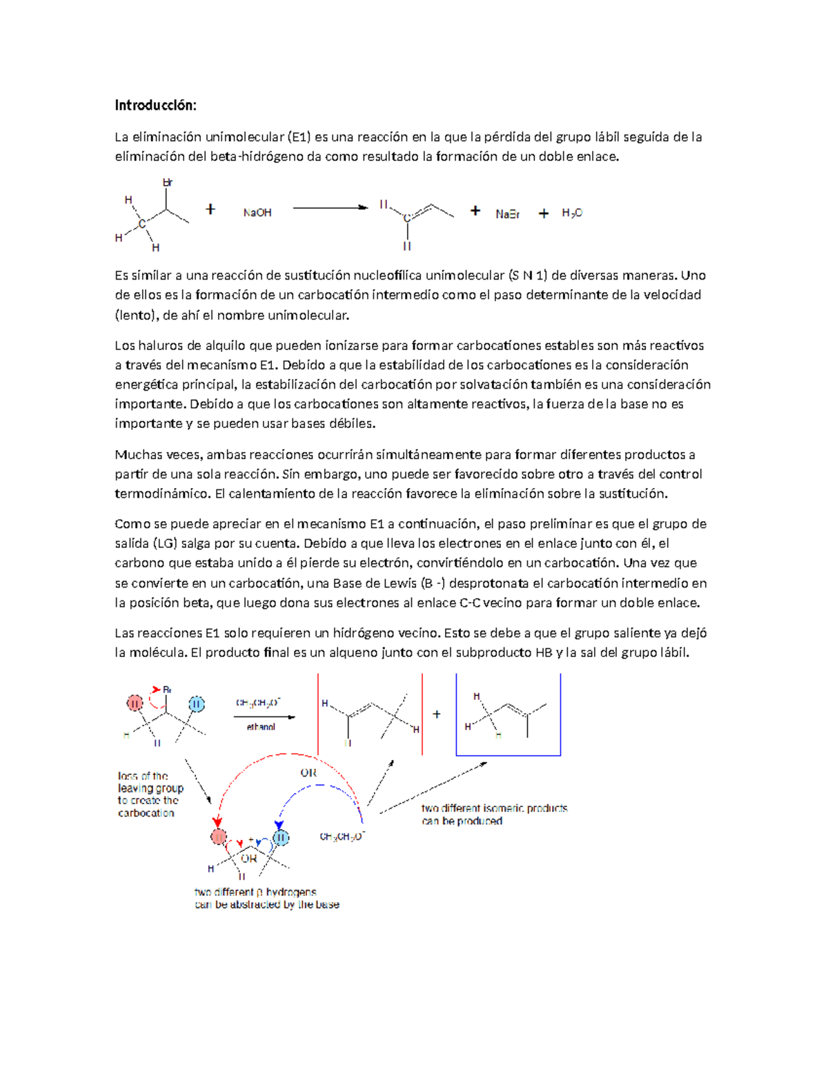 Informe P4 - Resumen Química orgánica II - Introducción: La eliminación unimolecular (E1) es una ...