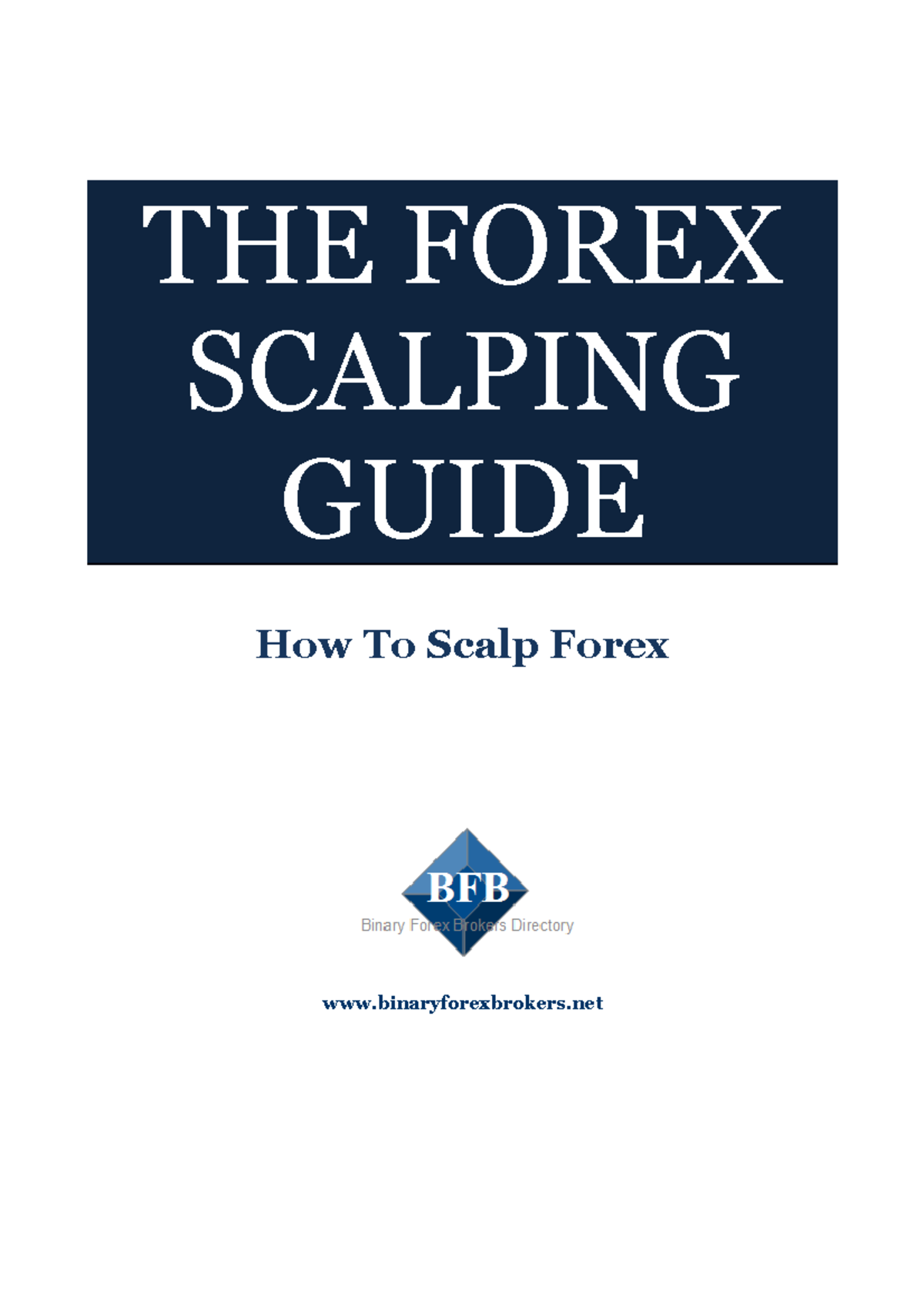 THE Forex Scalping Guide - PDF Room - THE FOREX SCALPING GUIDE How To Scalp Forex ...