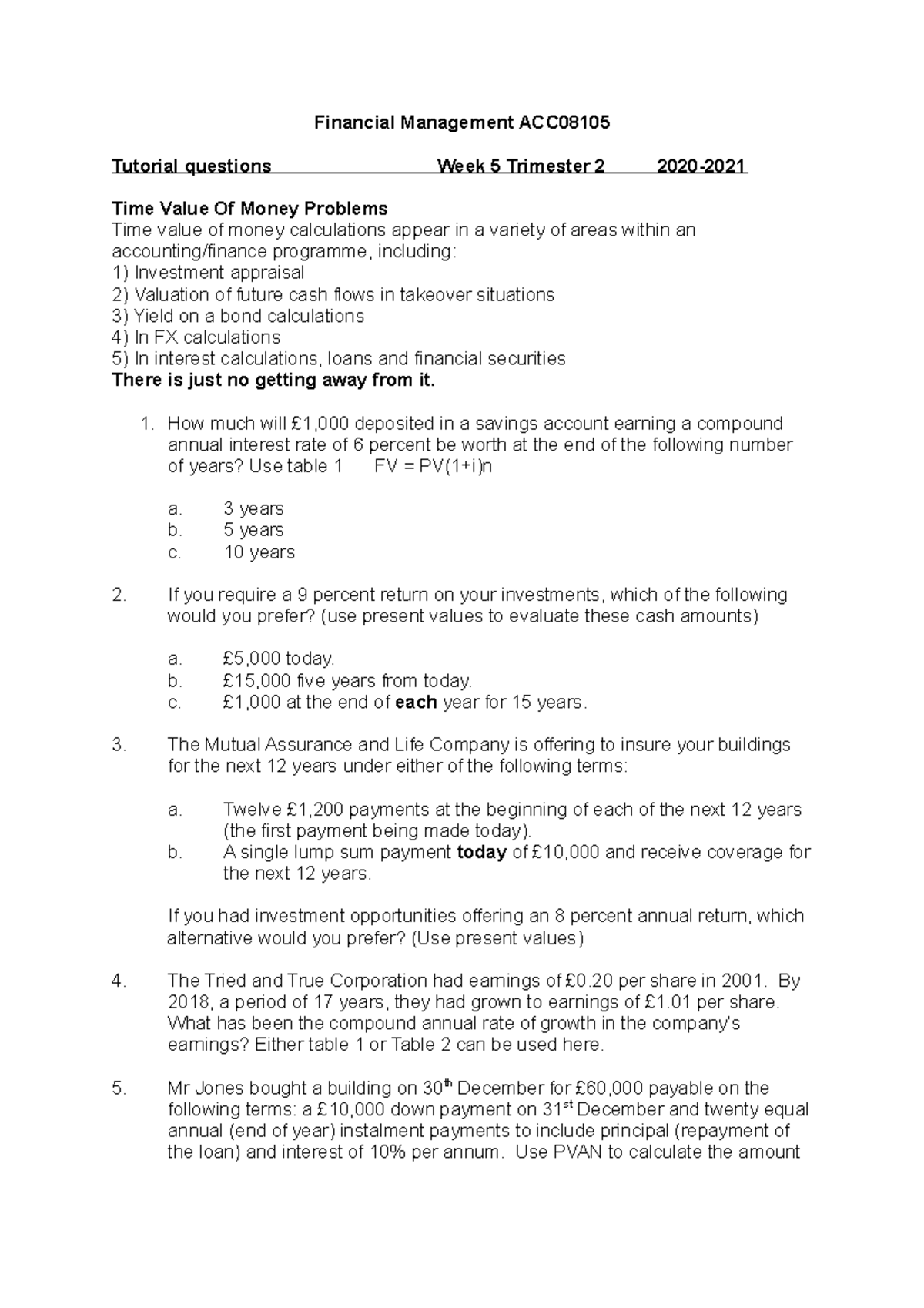 Week 5 TVM Tutorial Questions - Financial Management ACC Tutorial questions Week 5 Trimester 2 ...