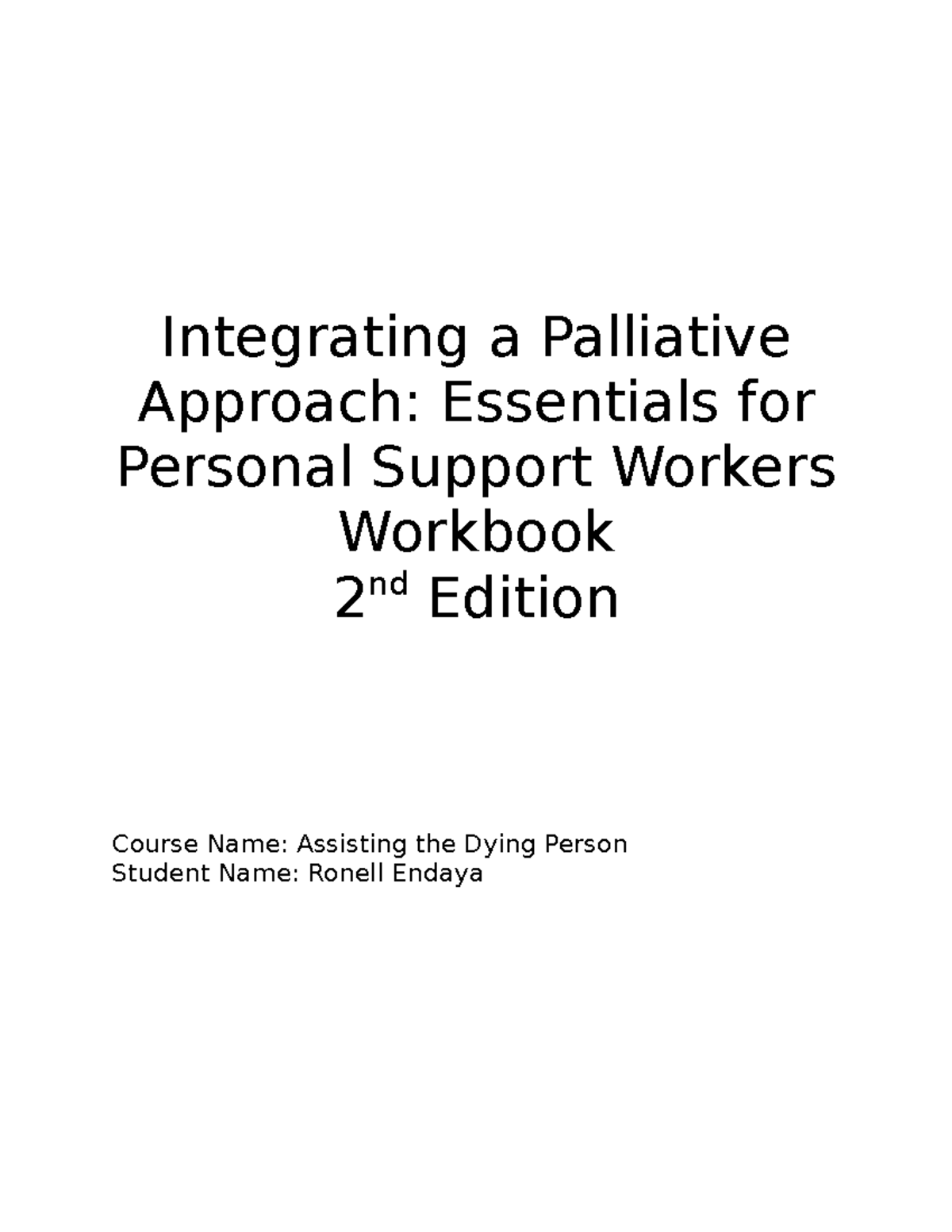 Integrating A Palliative Approach Integrating A Palliative Approach