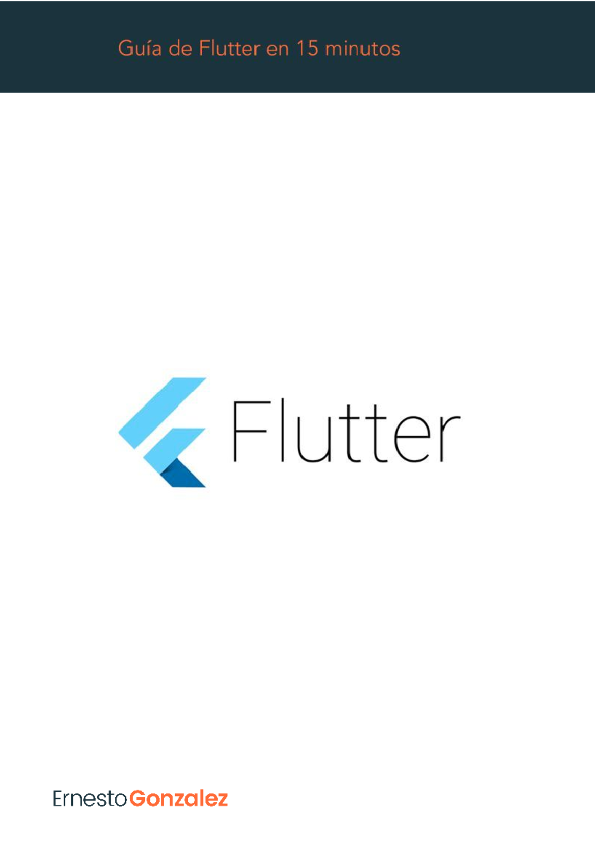 Guia Flutter Es - Lo que vas a aprender El objetivo de esta guía es ...