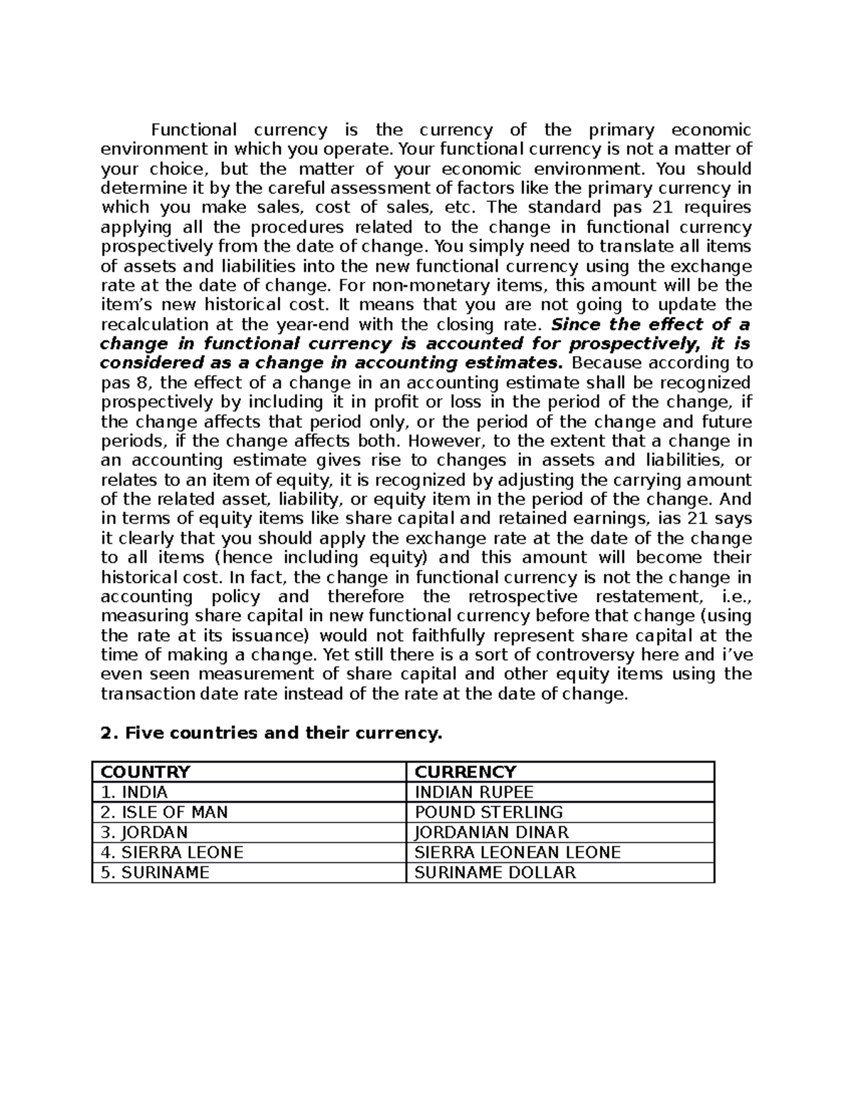 Functional Currency & Countrty - Functional currency is the currency of ...