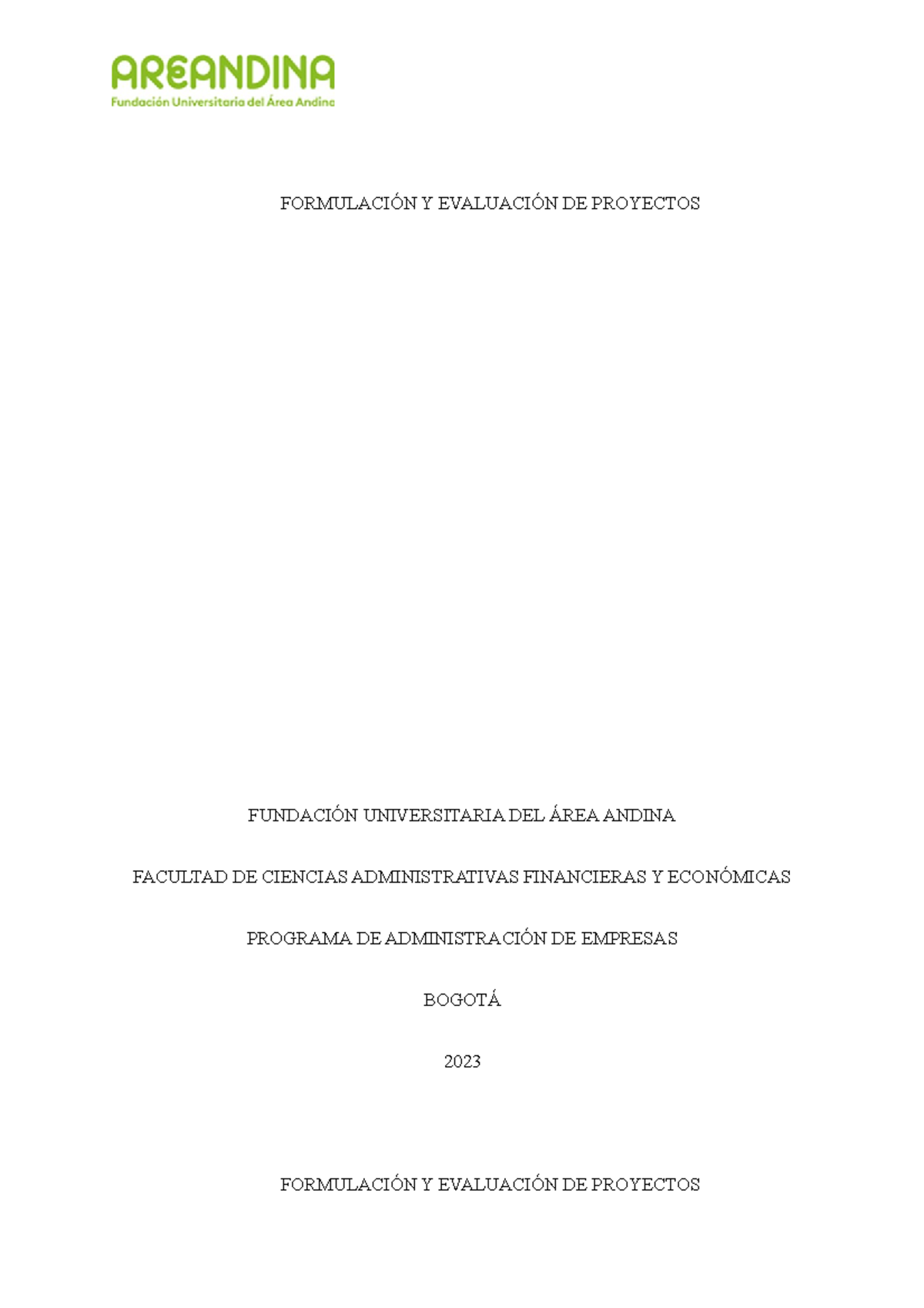 Formulación Y Evaluación DE Proyectos EJE 3 - FORMULACIÓN Y EVALUACIÓN DE PROYECTOS FUNDACIÓN ...