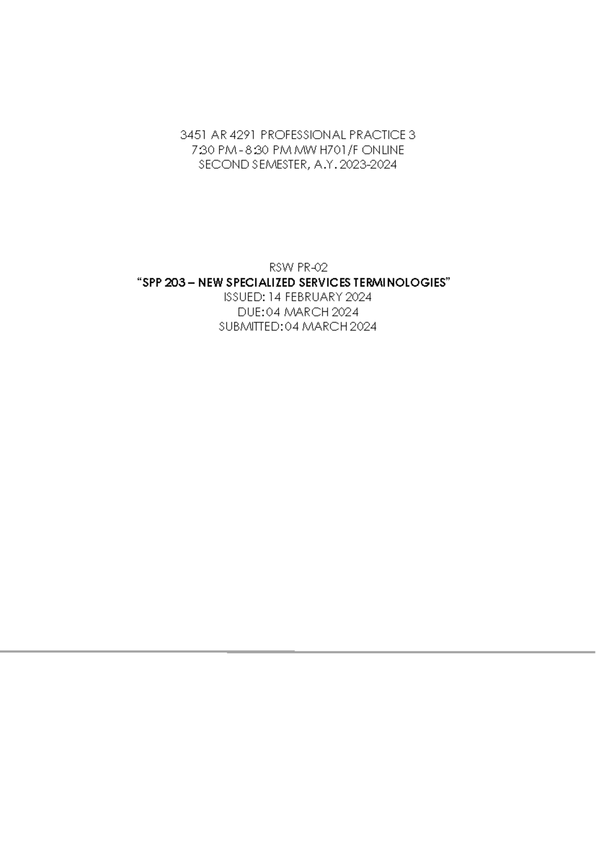 SPP 203 – NEW Specialized Services Terminologies - 3451 AR 4291 PROFESSIONAL PRACTICE 3 7:30 PM ...
