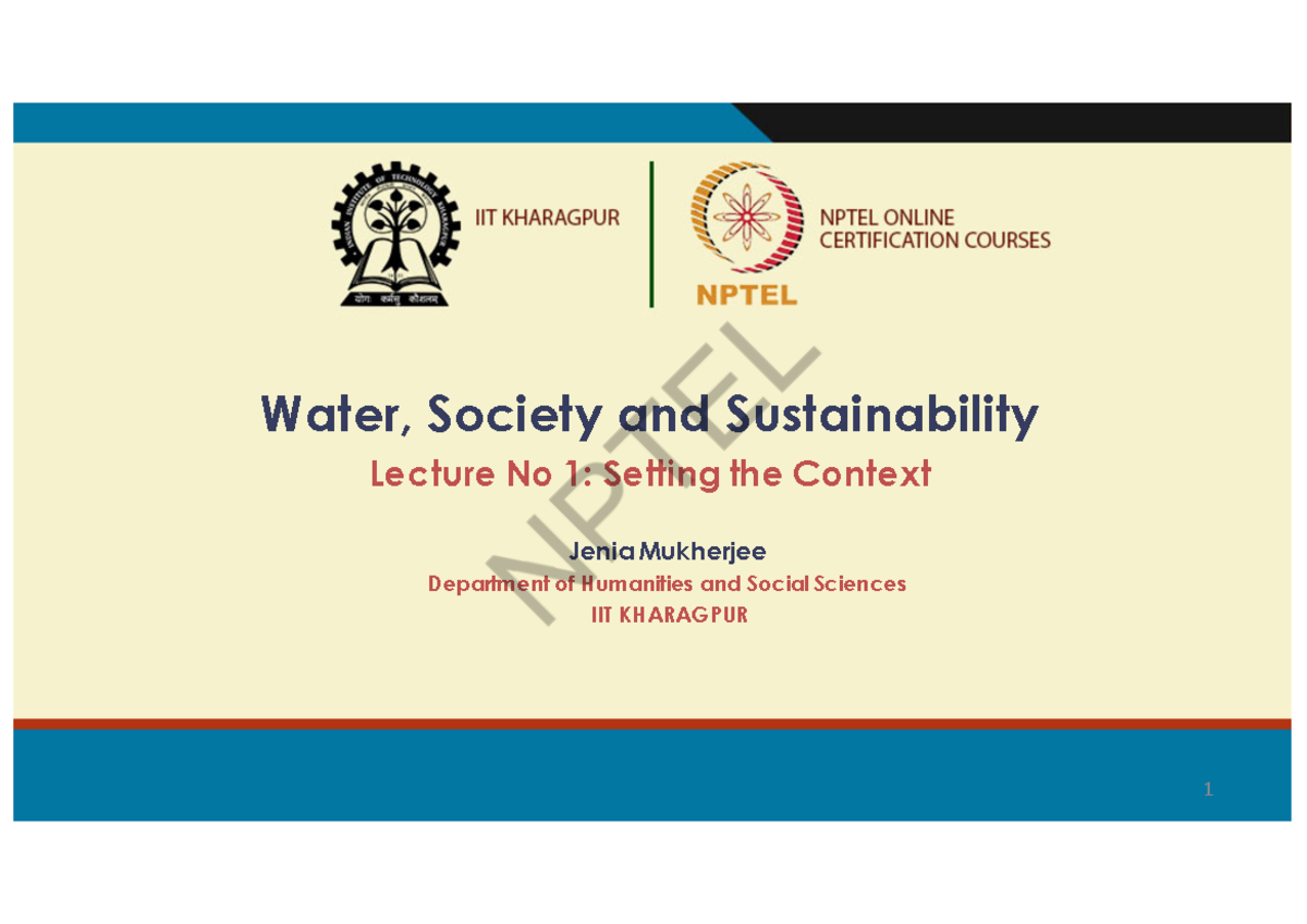 Week 1 Lecture Material - 1 Water, Society and Sustainability Lecture ...