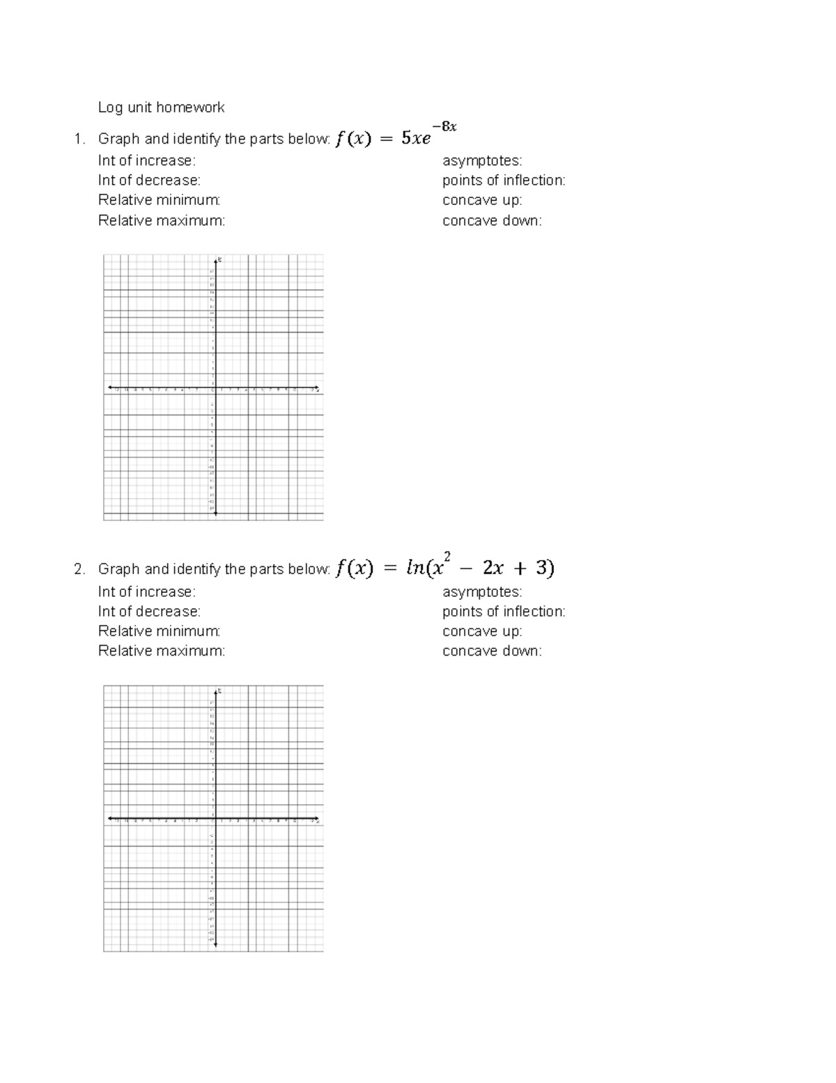 Log unit quiz review homework - Log unit homework 1. Graph and identify ...