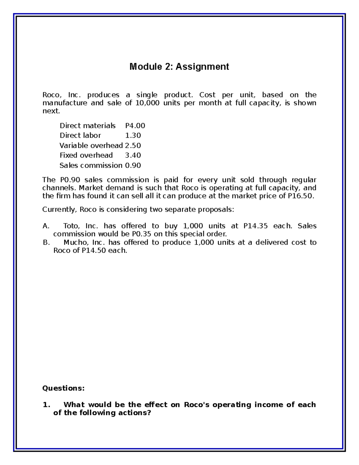 MAS Module 2 Assignment - Module 2: Assignment Roco, Inc. produces a ...