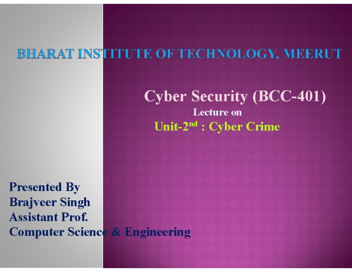 CS Unit-2 - CS Unit-2 - Cyber Security (BCC-401) Lecture on Unit- nd ...