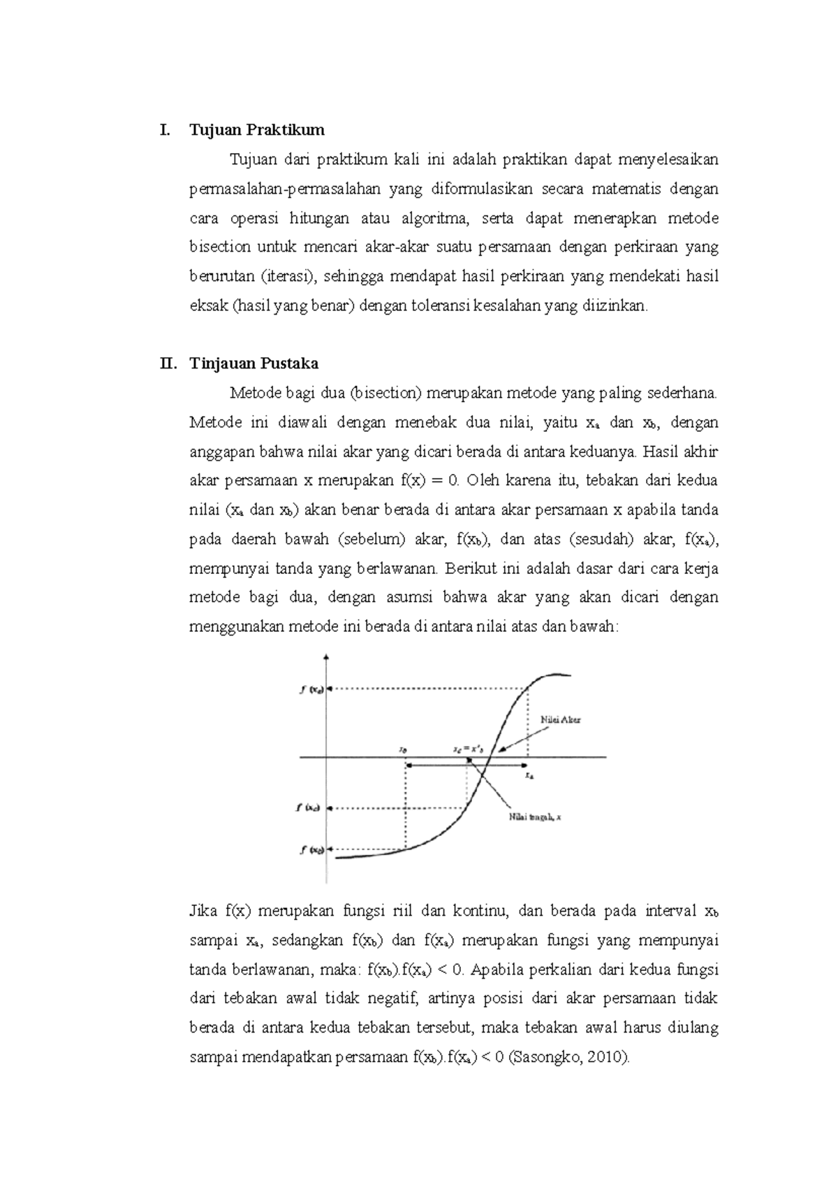 Metode Bagi Dua (Bisection) - I. Tujuan Praktikum Tujuan dari praktikum ...