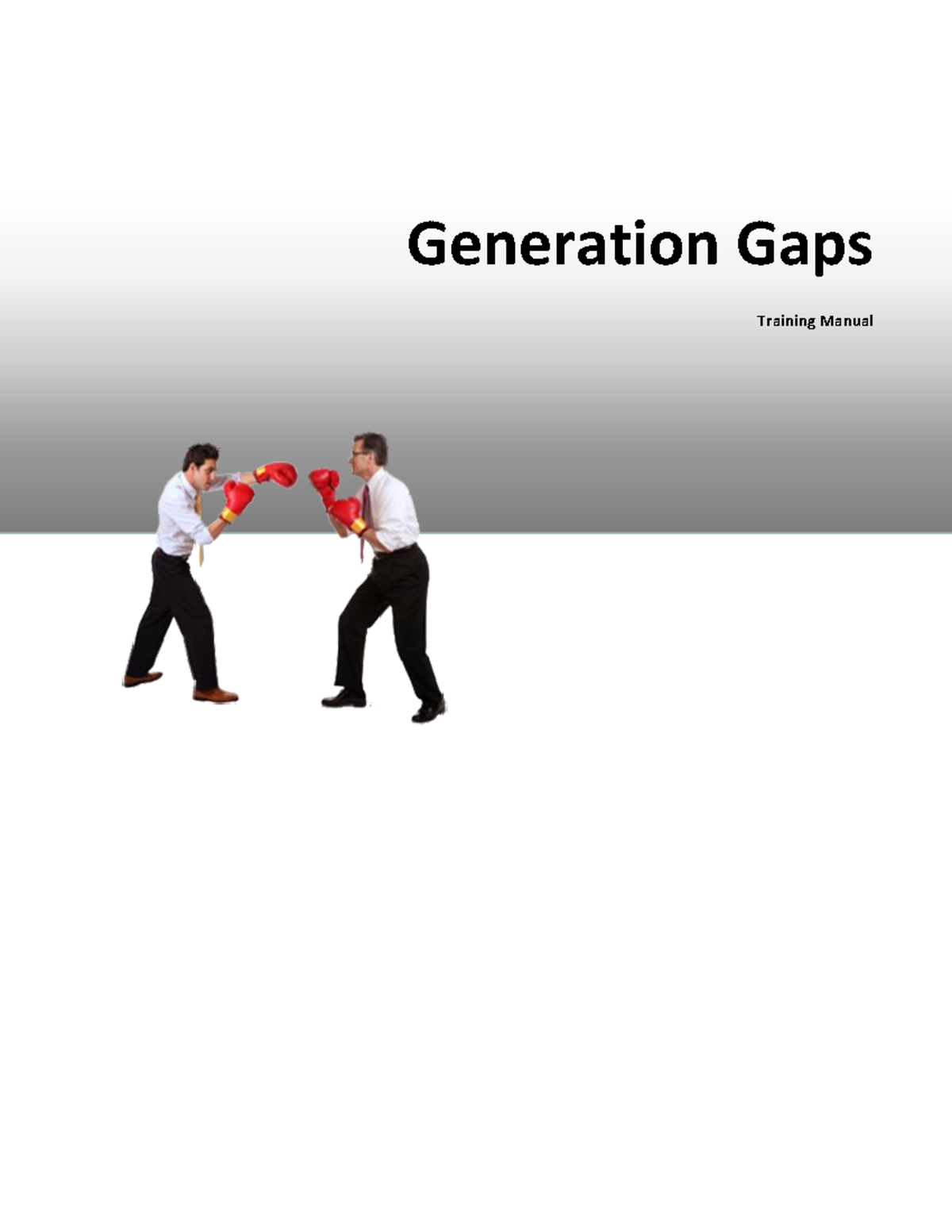 Generation-Gaps - ASL english project - Generation Gaps Training Manual TABLE OF CONTENTS Module ...