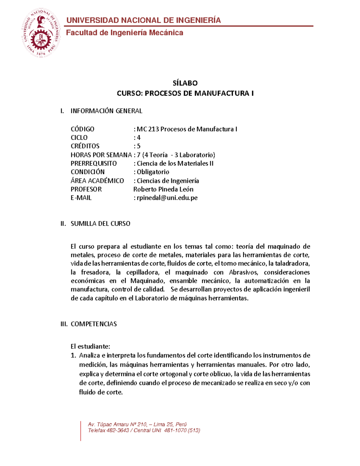 1 - Sílabo - Procesos de Manufactura I - Facultad de Ingeniería Mecánica Av. Túpac Amaru Nº 210 ...