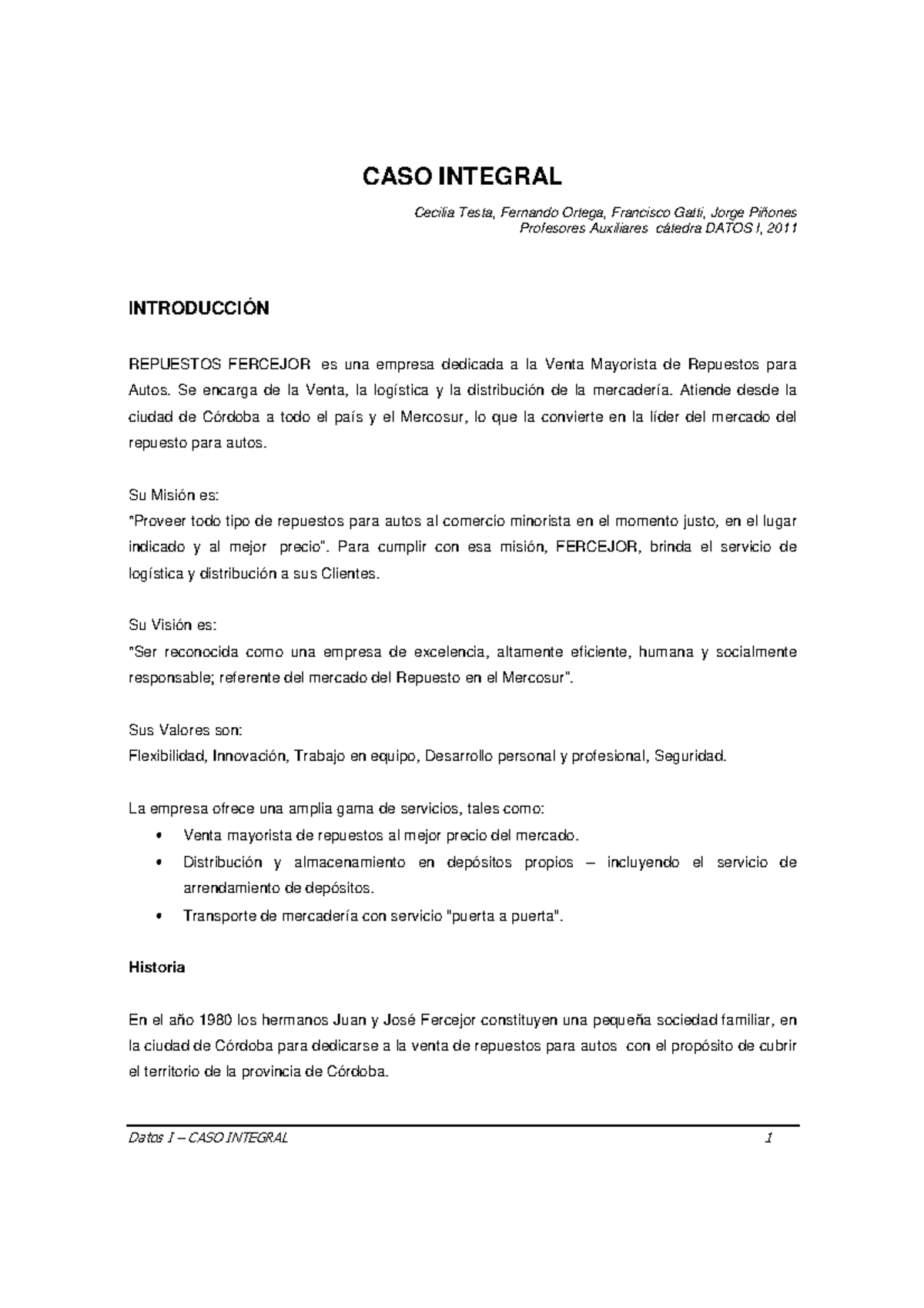 CASO Fercejor - CASO INTEGRAL Cecilia Testa, Fernando Ortega, Francisco ...
