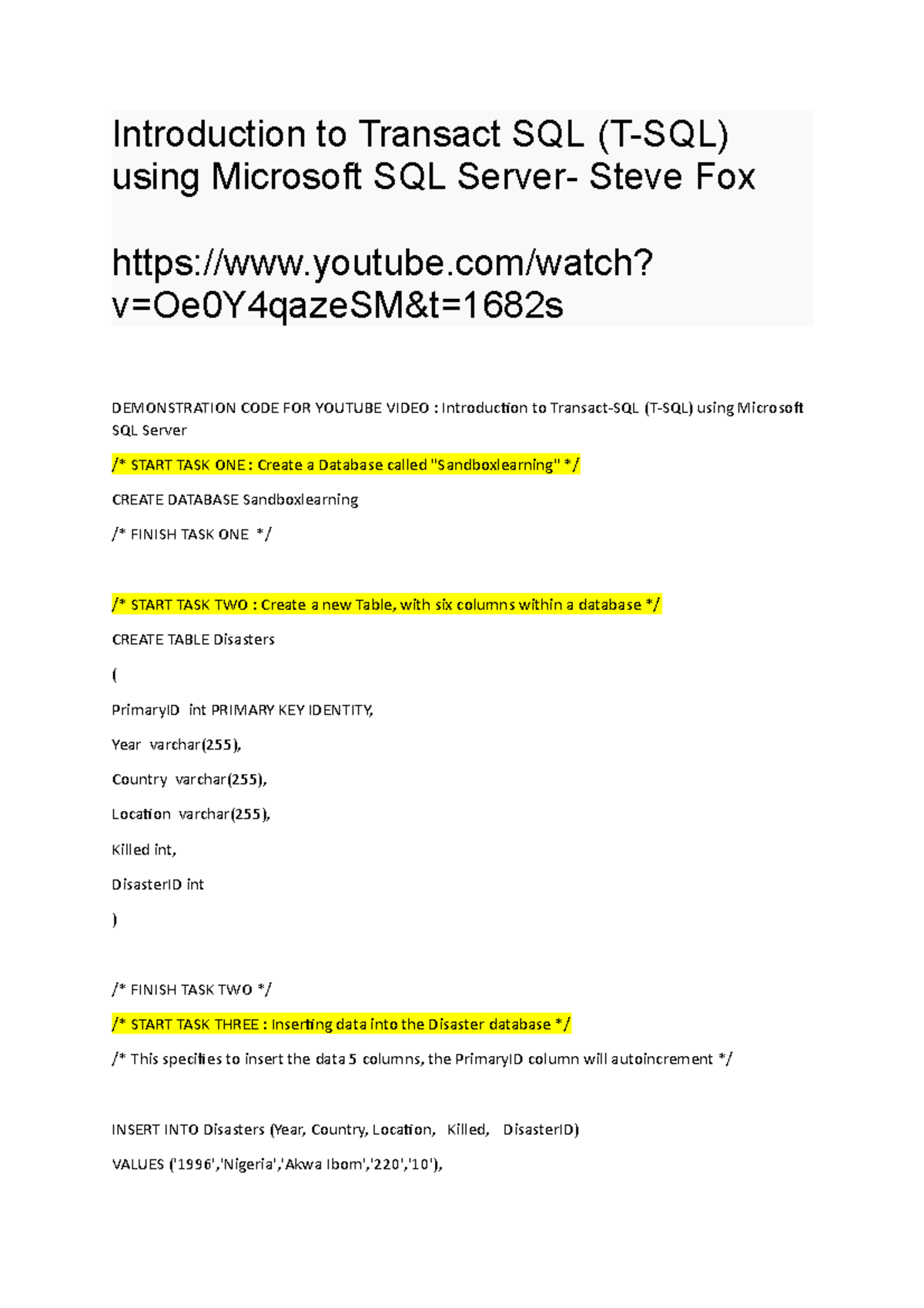 Introduction to Transact SQL - [DisasterType], Reference,Disasters FROM ...