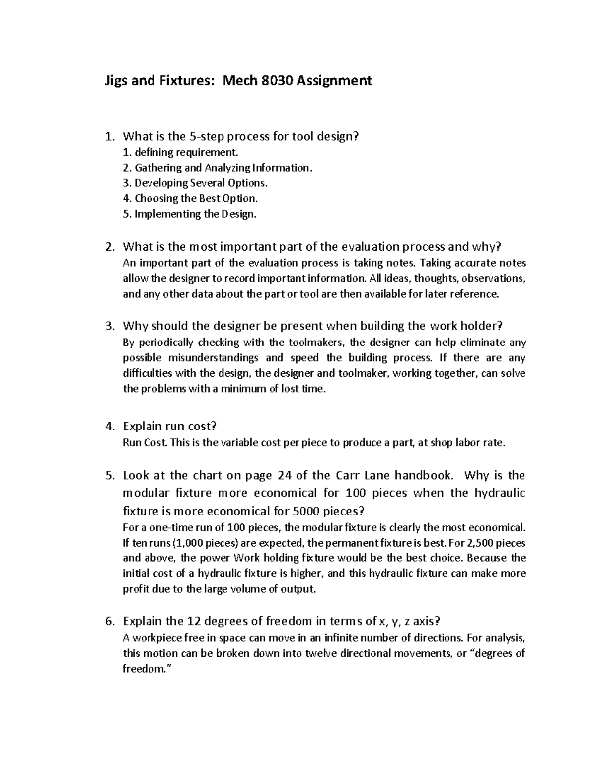 Mech8030 Assignment 1 - jig - Jigs and Fixtures: Mech 8030 Assignment 1. What is the 5 - step ...