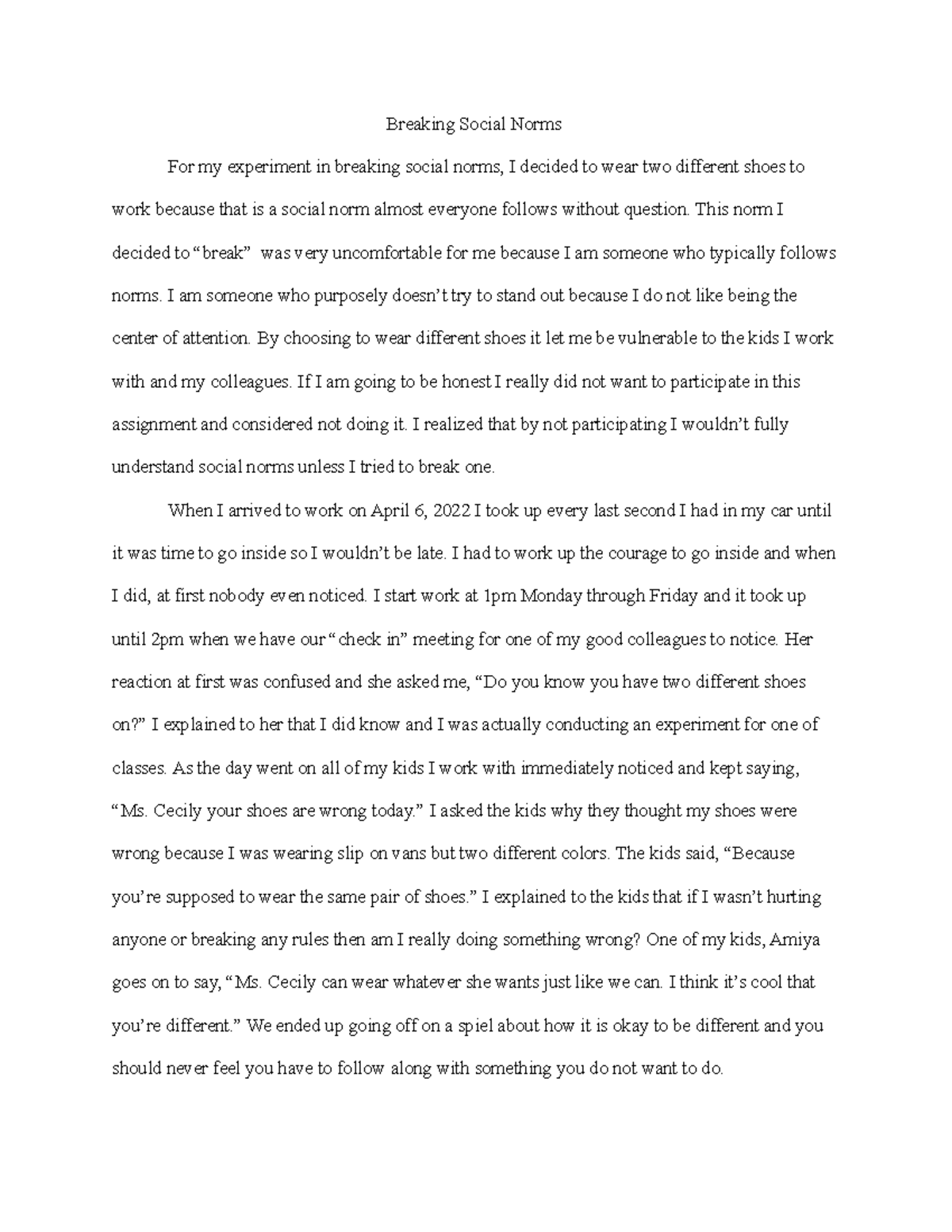 Breaking Social Norms - This norm I decided to “break” was very ...