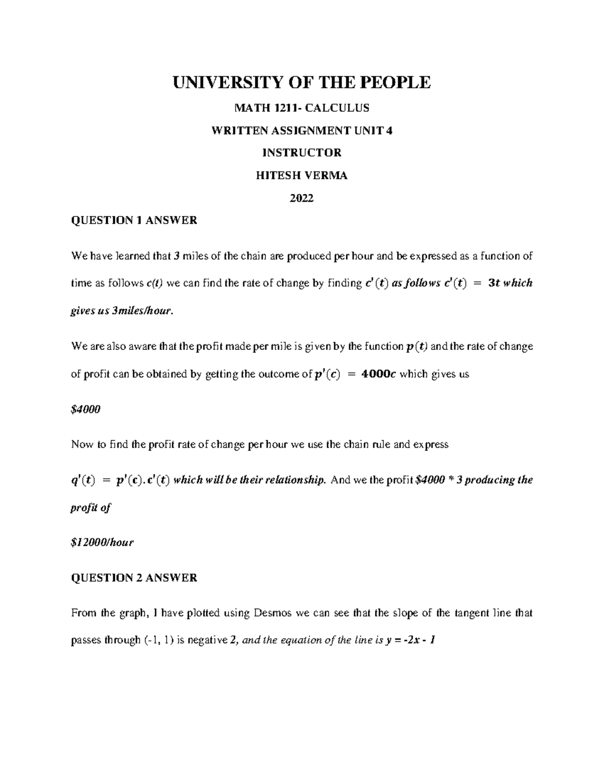 MATH1211 Written Assignment UNIT 4 - UNIVERSITY OF THE PEOPLE MATH 1211- CALCULUS WRITTEN ...