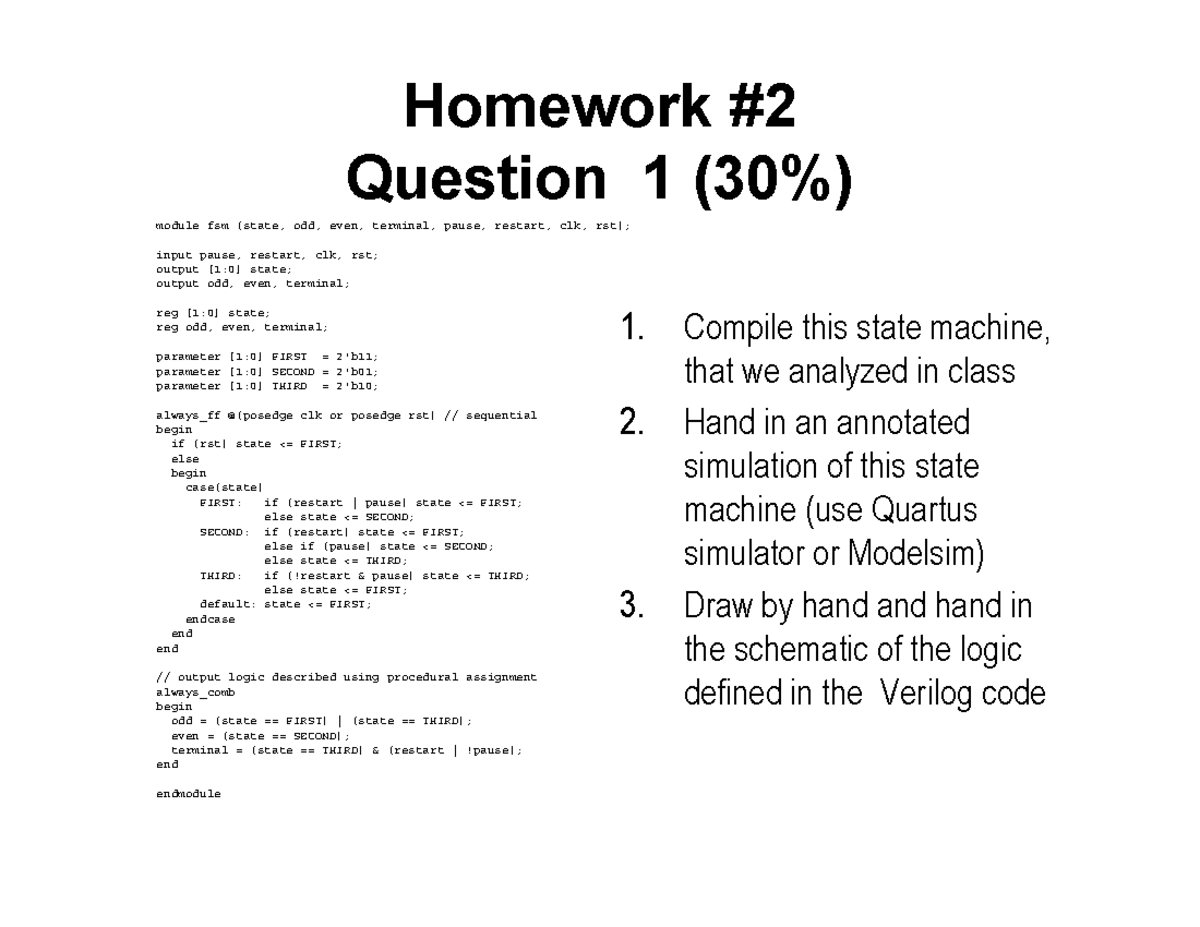 Homework 2 - Homework Question 1 (30%) module fsm (state, odd, even ...