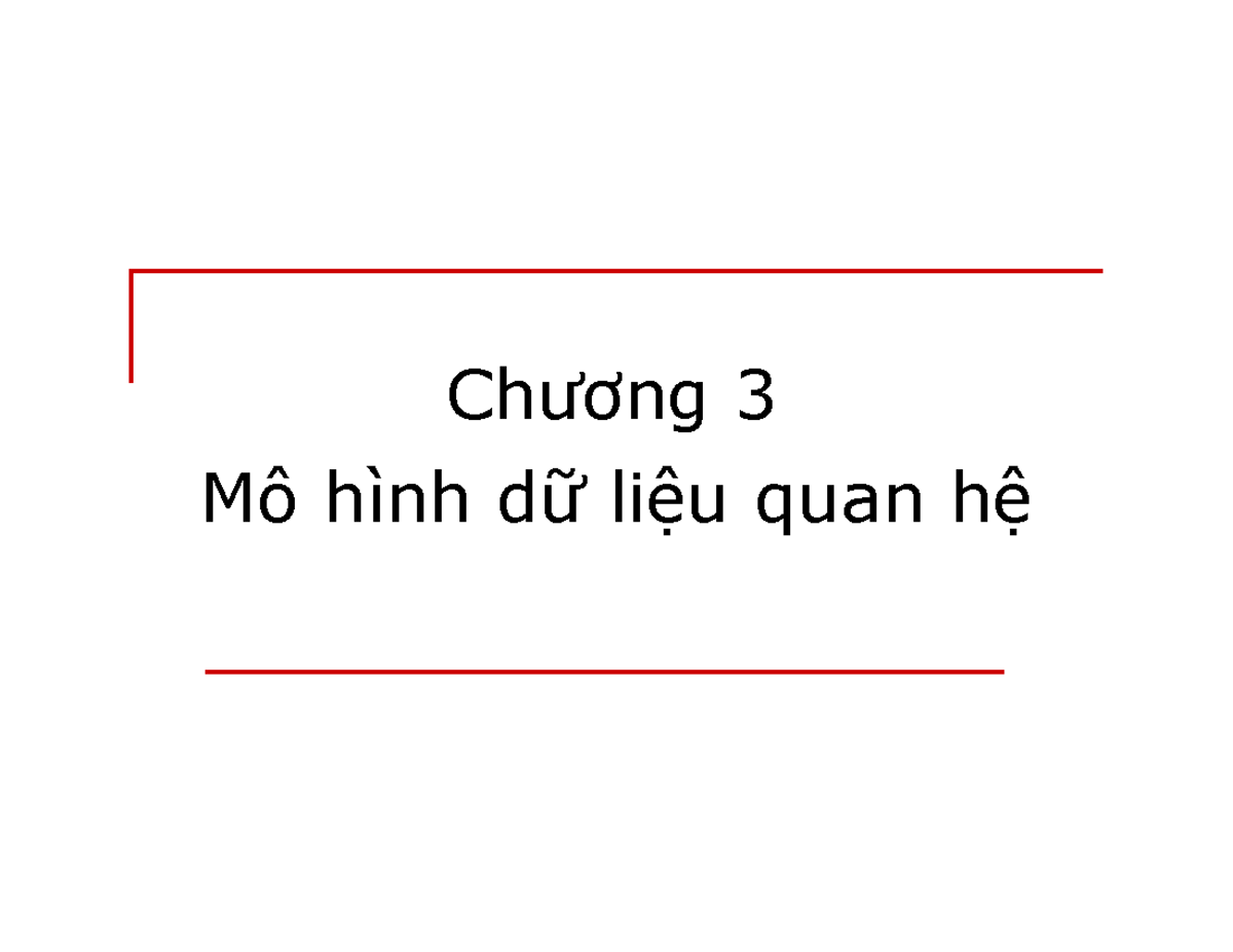 Môhinhdulieuquanhe - Cơ sở dữ liệu. Mô hình dữ liệu quan hệ slides ...