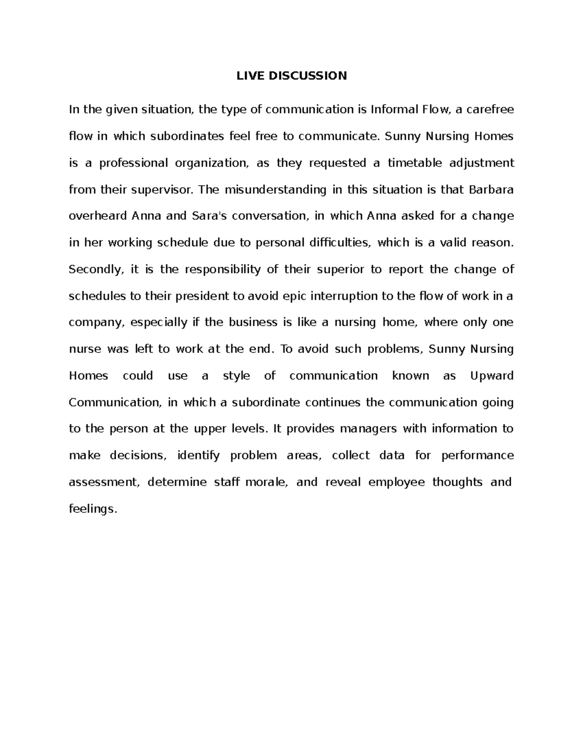 LIVE- Discussion - LIVE DISCUSSION In the given situation, the type of ...