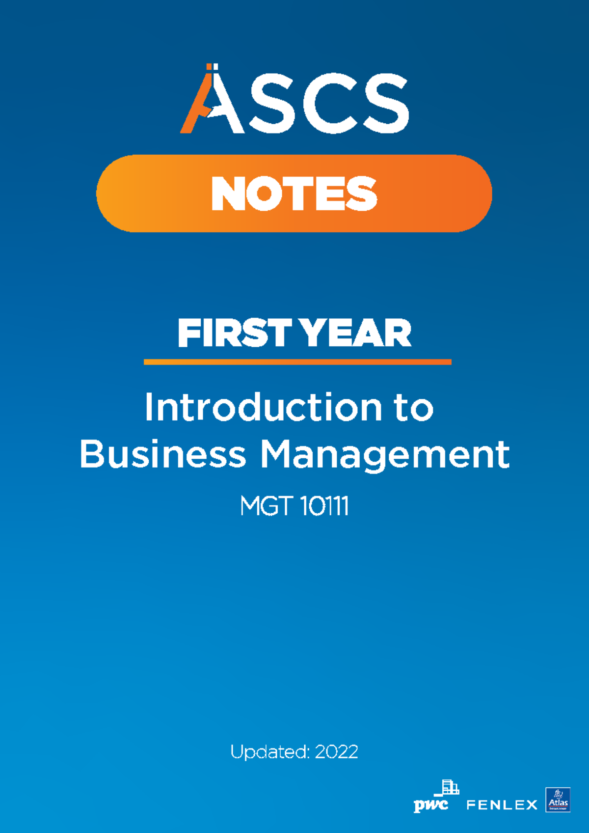 Management ASCS Notes - Updated: 2022 NOTES Introduction to Business ...