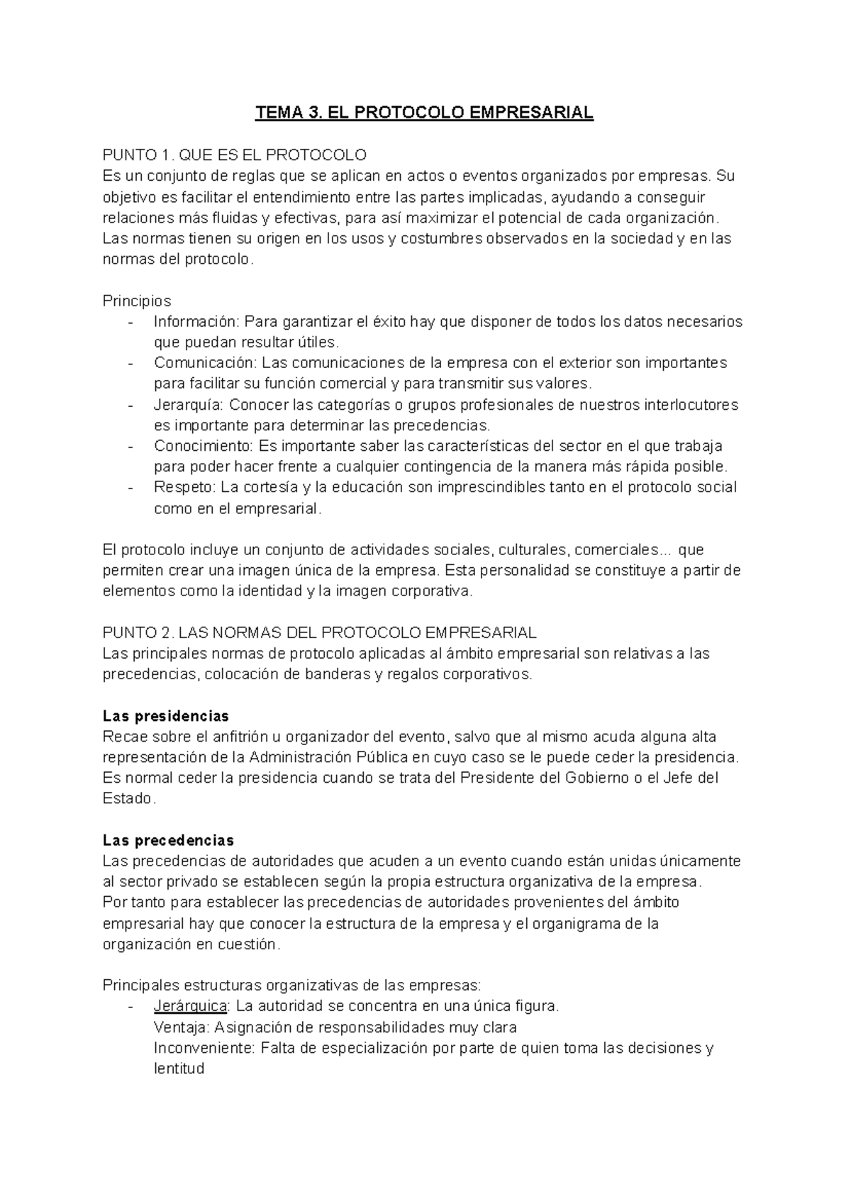 PEE TEMA 3 - Notas - TEMA 3. EL PROTOCOLO EMPRESARIAL PUNTO 1. QUE ES EL PROTOCOLO Es un ...