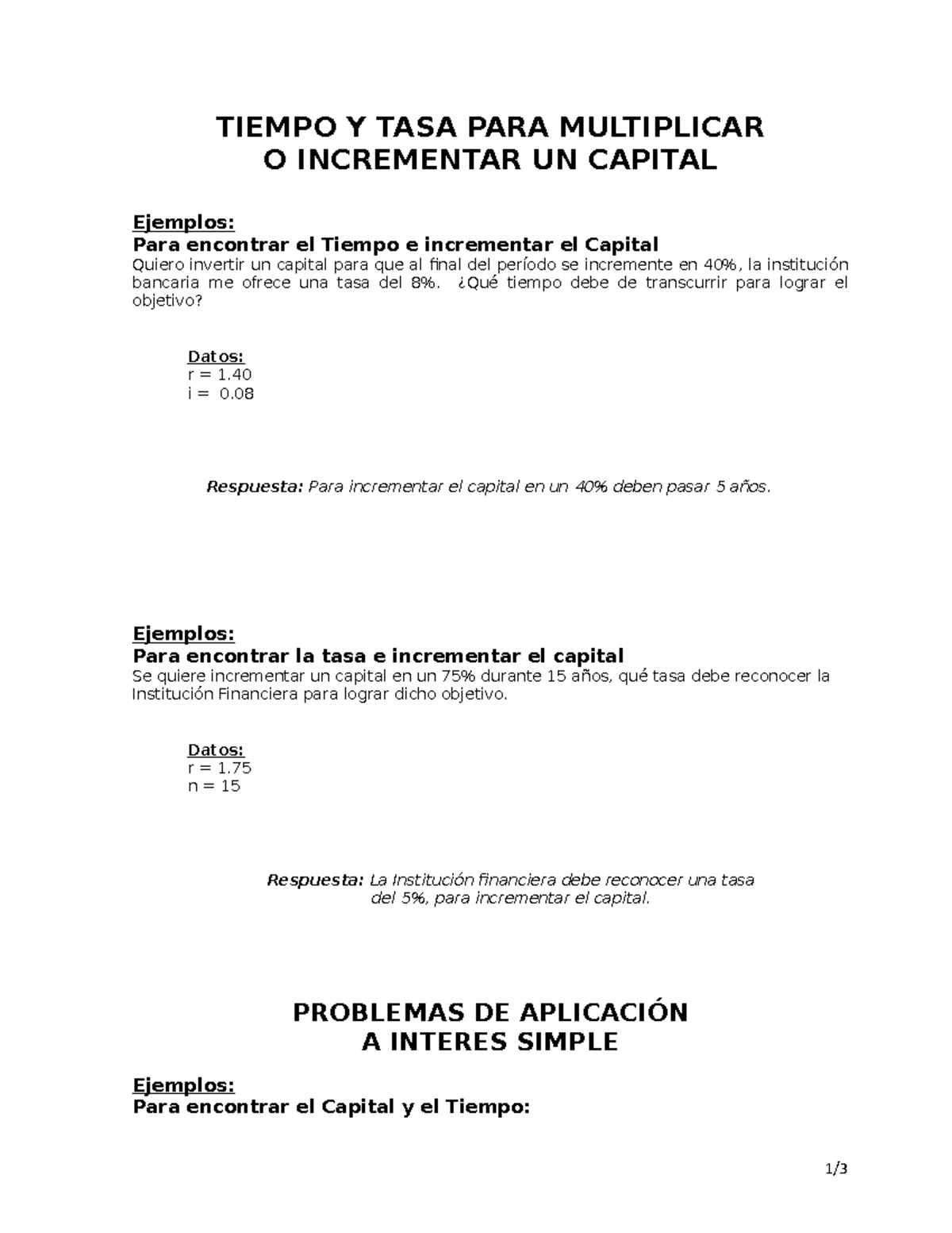 Clase # 5 Incremento Capital y Problemas de aplicacion - TIEMPO Y TASA PARA MULTIPLICAR O - Studocu