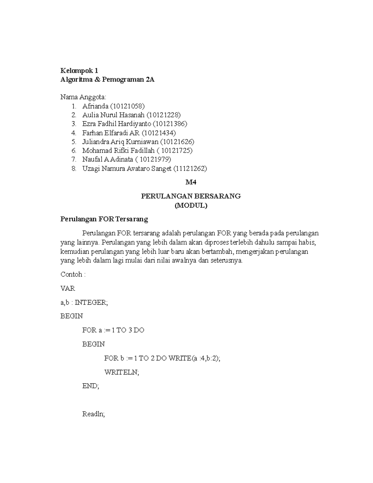Kelompok 1 M4 Alpro 2A - Kelompok 1 Algoritma & Pemograman 2A Nama ...