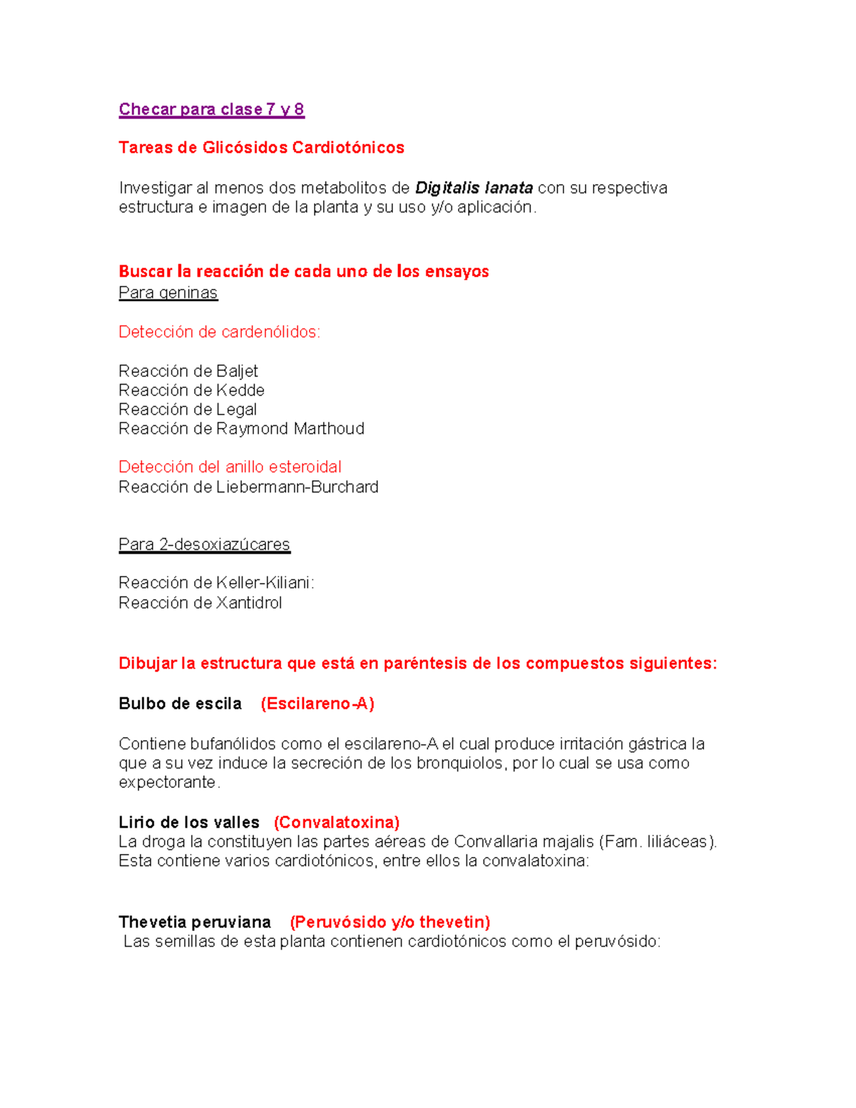 Tareas C7 y C8 - Checar para clase 7 y 8 Tareas de Glicósidos Cardiotónicos Investigar al menos ...