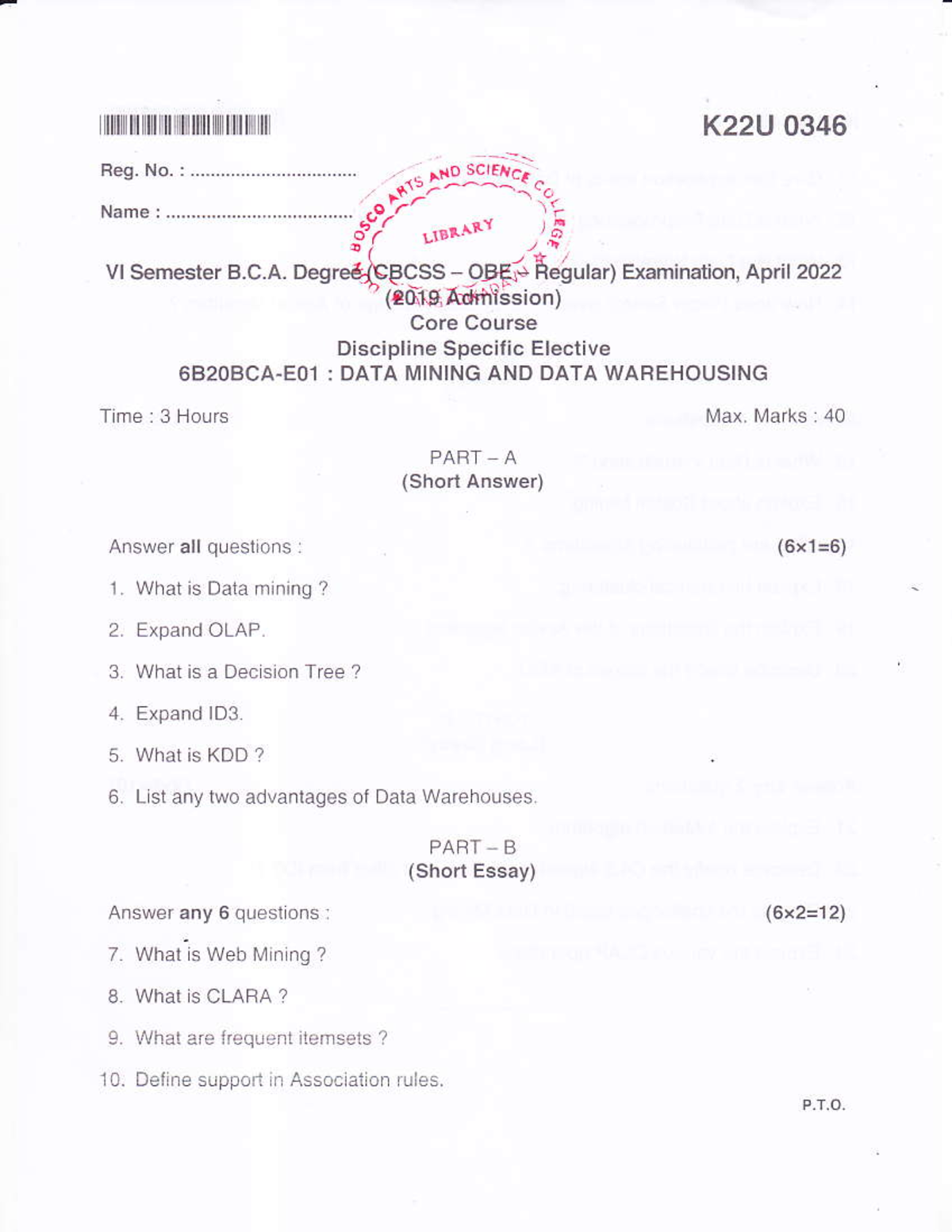 Data mining questn 2022 - Core Course Discipline Specilic Elective 6B20BCA-E01 : DATA MINING AND ...