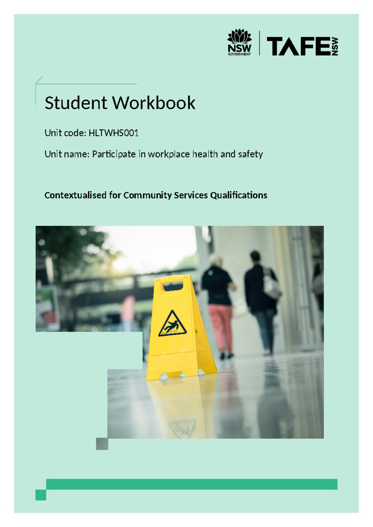 Tafe Moodle- Booklet - Student Workbook Unit code: HLTWHS Unit name ...