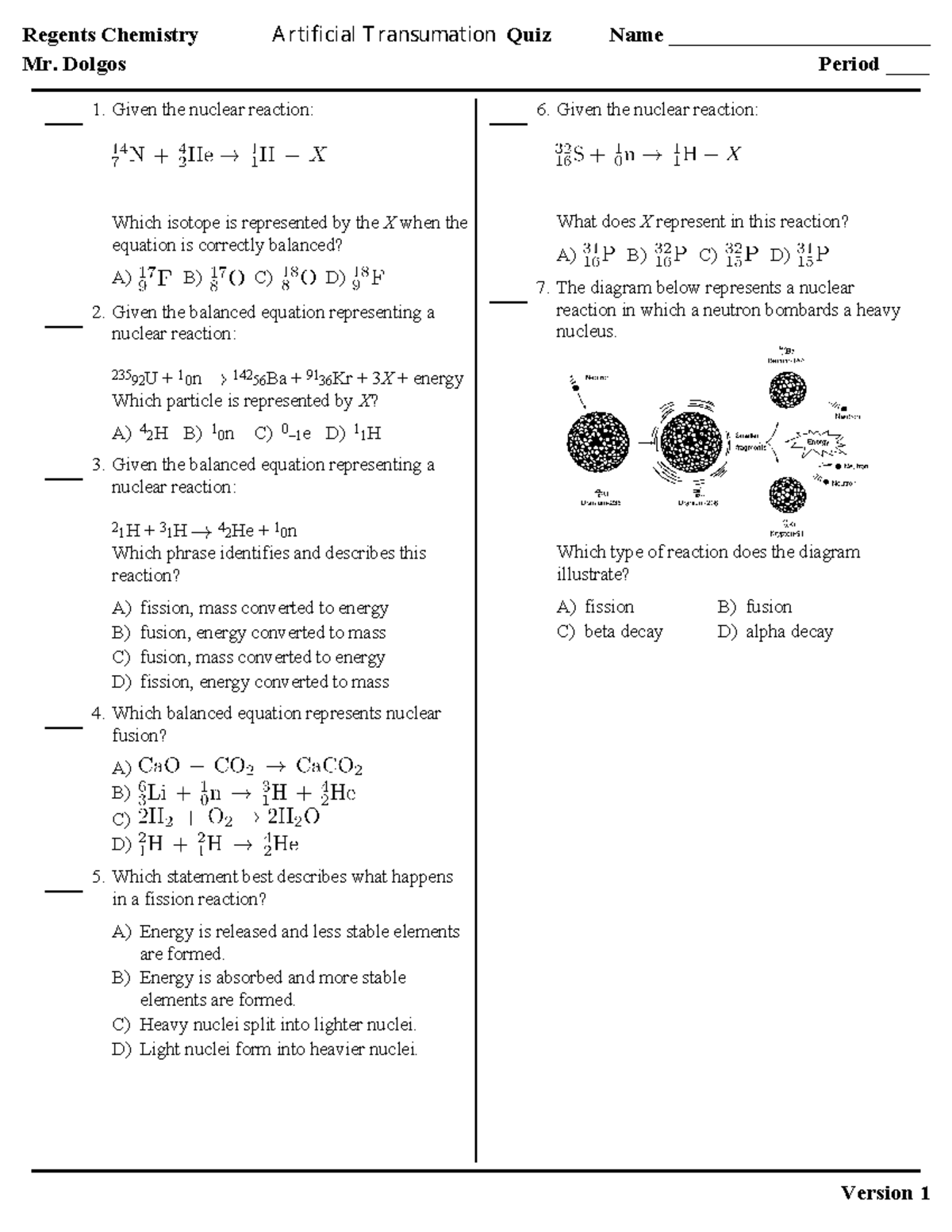 Quiz - artificial transmutation S1 S2 - Regents Chemistry $ UWLILFLDO 7 ...