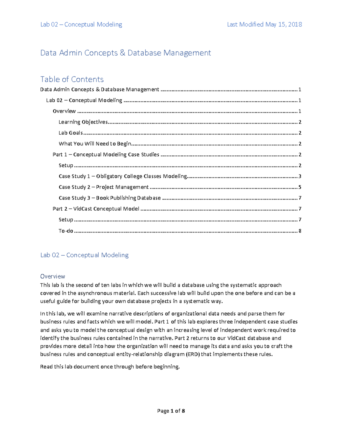 Lab 02 Conceptual Modeling - Lab 02 – Conceptual Modeling Last Modified May 15, 2018 Data Admin ...