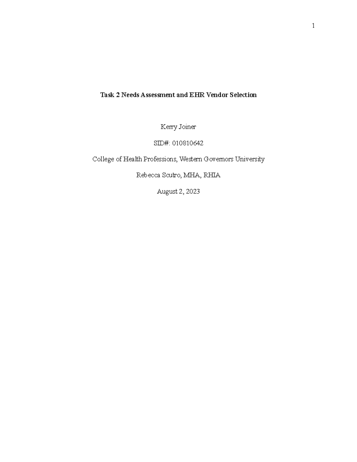 Task2(5) - C802 TASK2 - Task 2 Needs Assessment and EHR Vendor ...