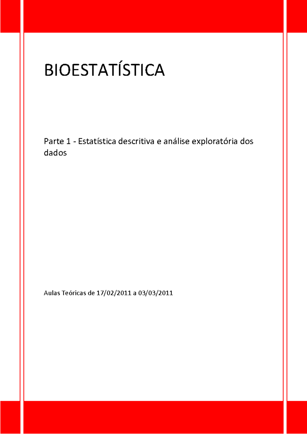 Bioestatística - parte 1 - BIOESTATÍSTICA Parte 1 - Estatística ...