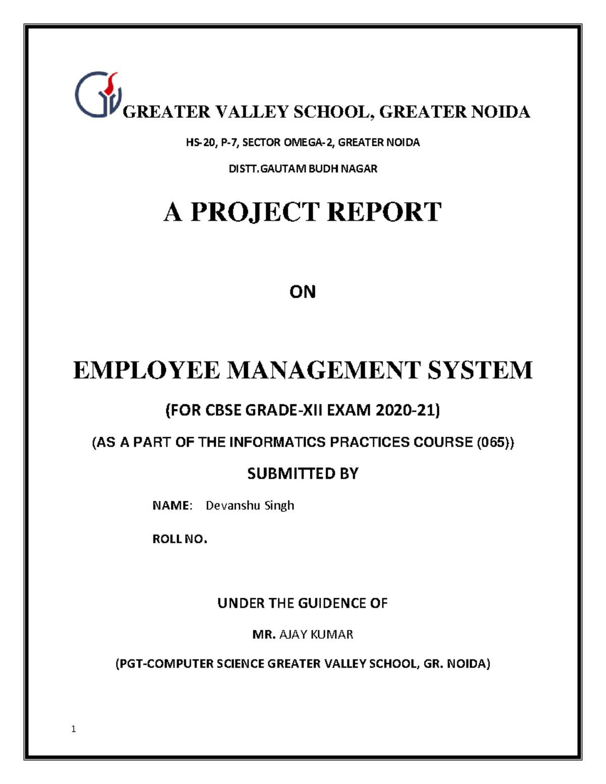 notes on project report - ####### GREATER VALLEY SCHOOL, GREATER NOIDA ...