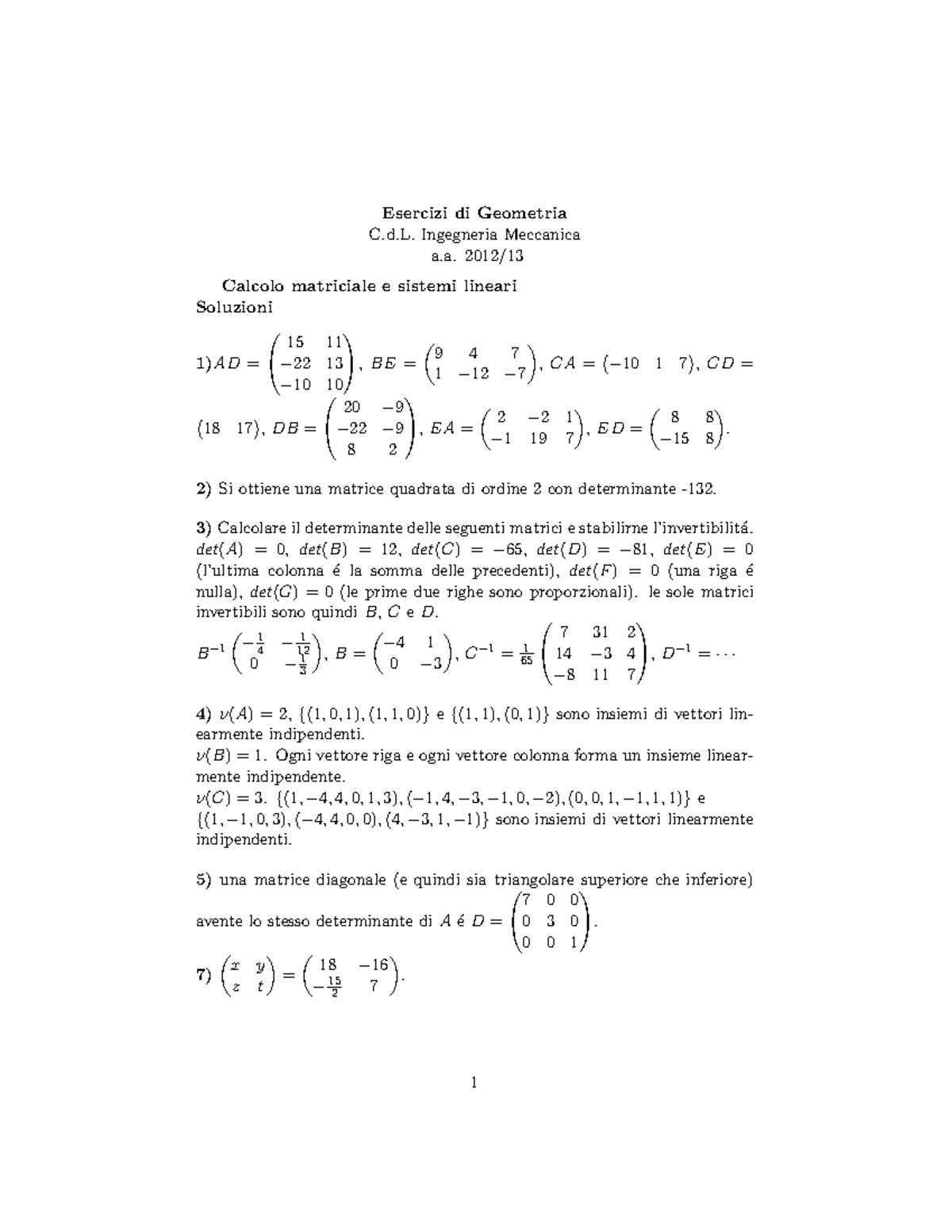 Esercizi matrici sistemi soluzioni - Esercizi di Geometria C.d ...