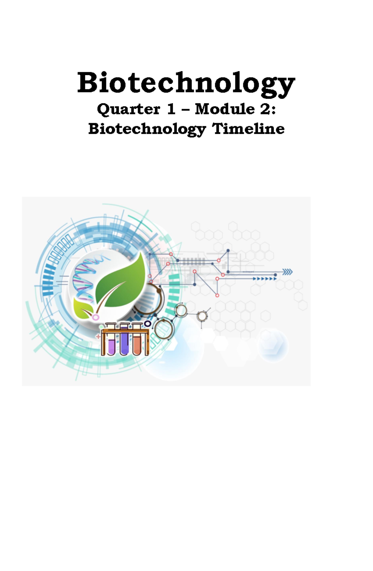 Biotech 8 Week 2 - from deped - Biotechnology Quarter 1 – Module 2: Biotechnology Timeline - Studocu