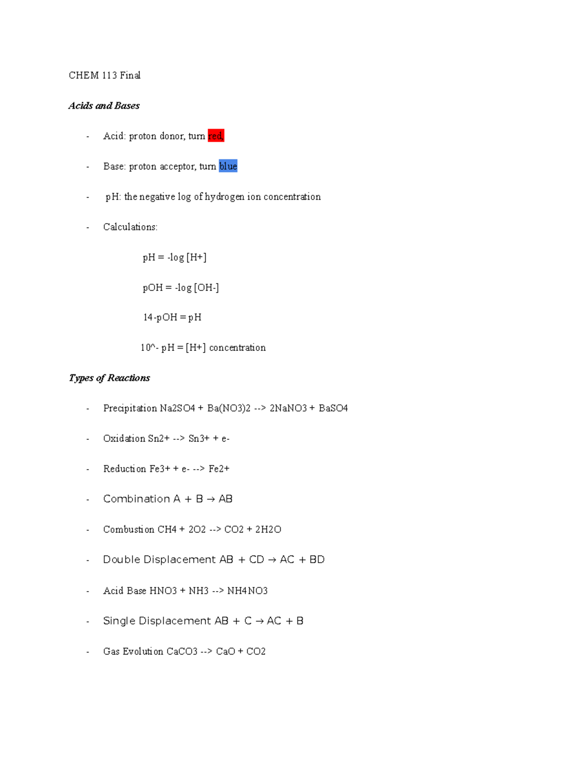 CHEM 113 Final important - CHEM 113 Final Acids and Bases Acid: proton donor, turn red, Base ...