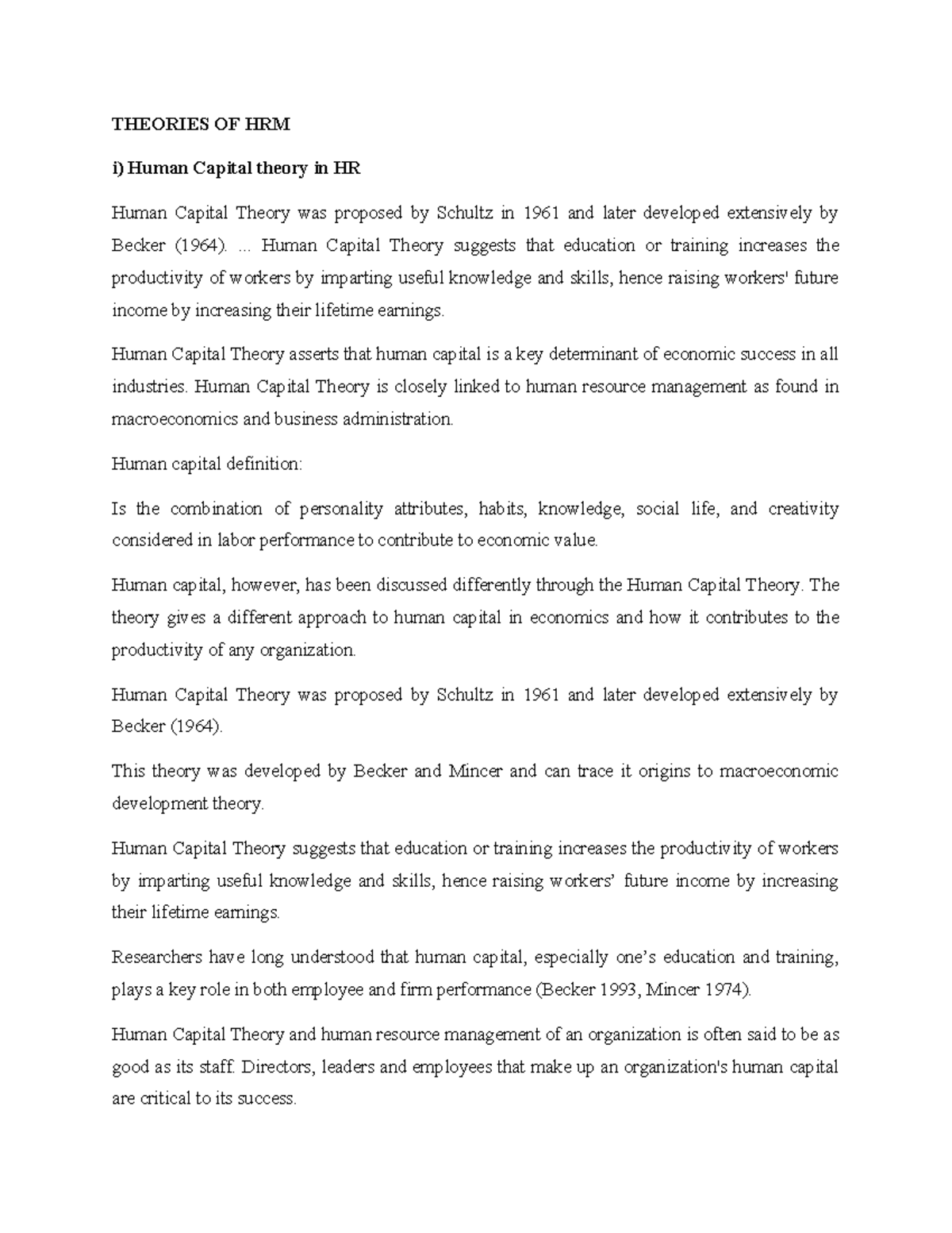 Theories OF HRM - THEORIES OF HRM i) Human Capital theory in HR Human ...