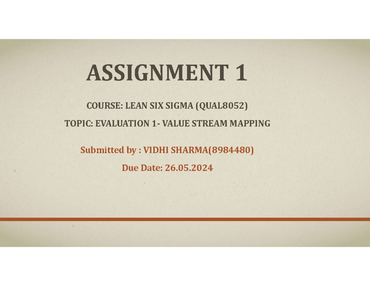 Assignment 1 Value streaming MAP Lean Six Sigma process quality engineering - ASSIGNMENT 1 ...