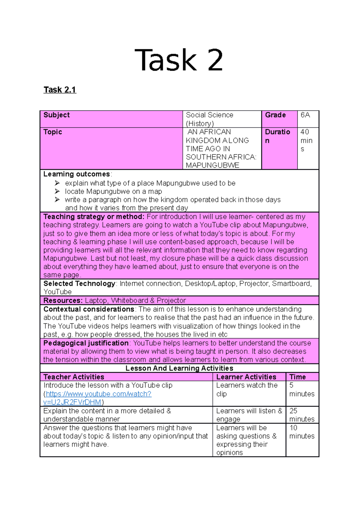 ICT Lesson plan - good luck - Task 2 Task 2. Subject Social Science (History) Grade 6A Topic AN ...