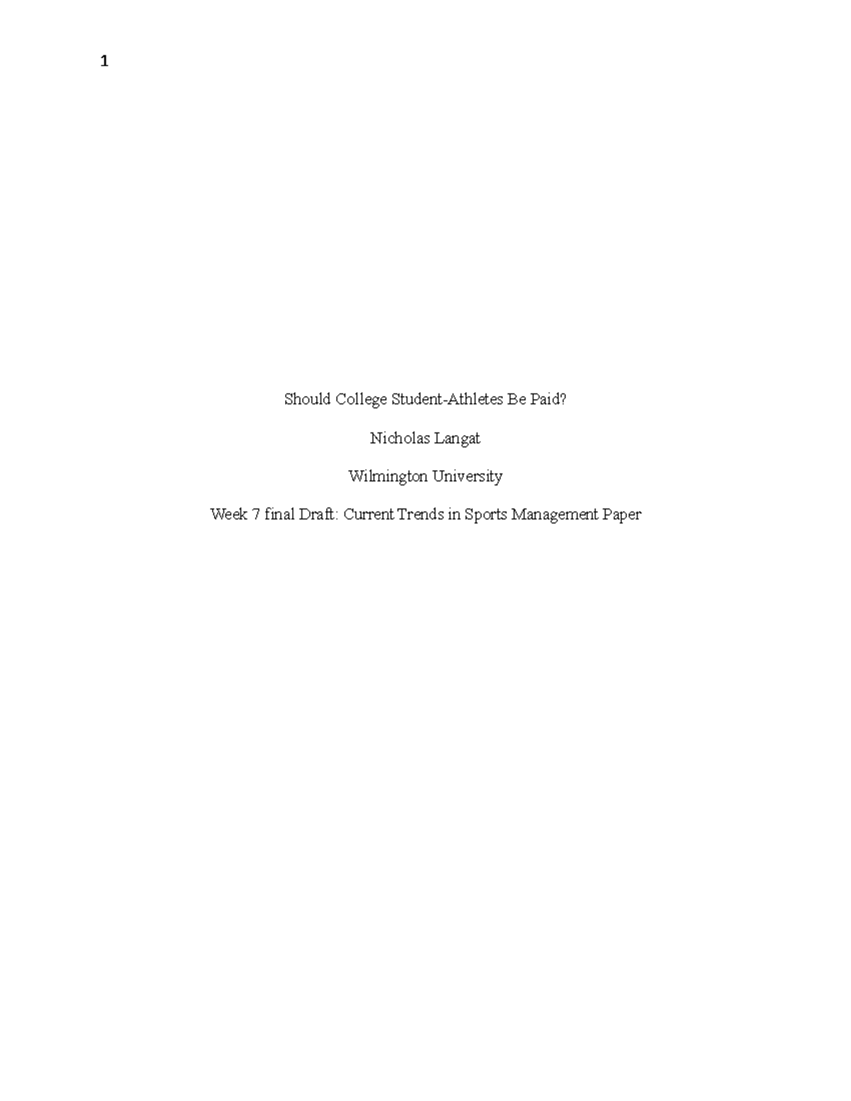 Week 7 final Draft Current Trends in Sports Management Paper - Should ...