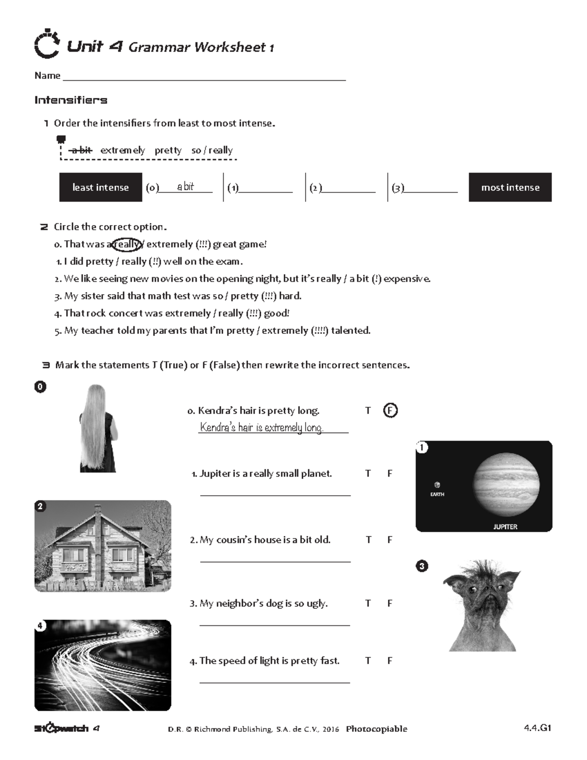 Stopwatch 4 Unit 4 Grammar 1 (4 - Name 4 D. © Richmond Publishing, S ...